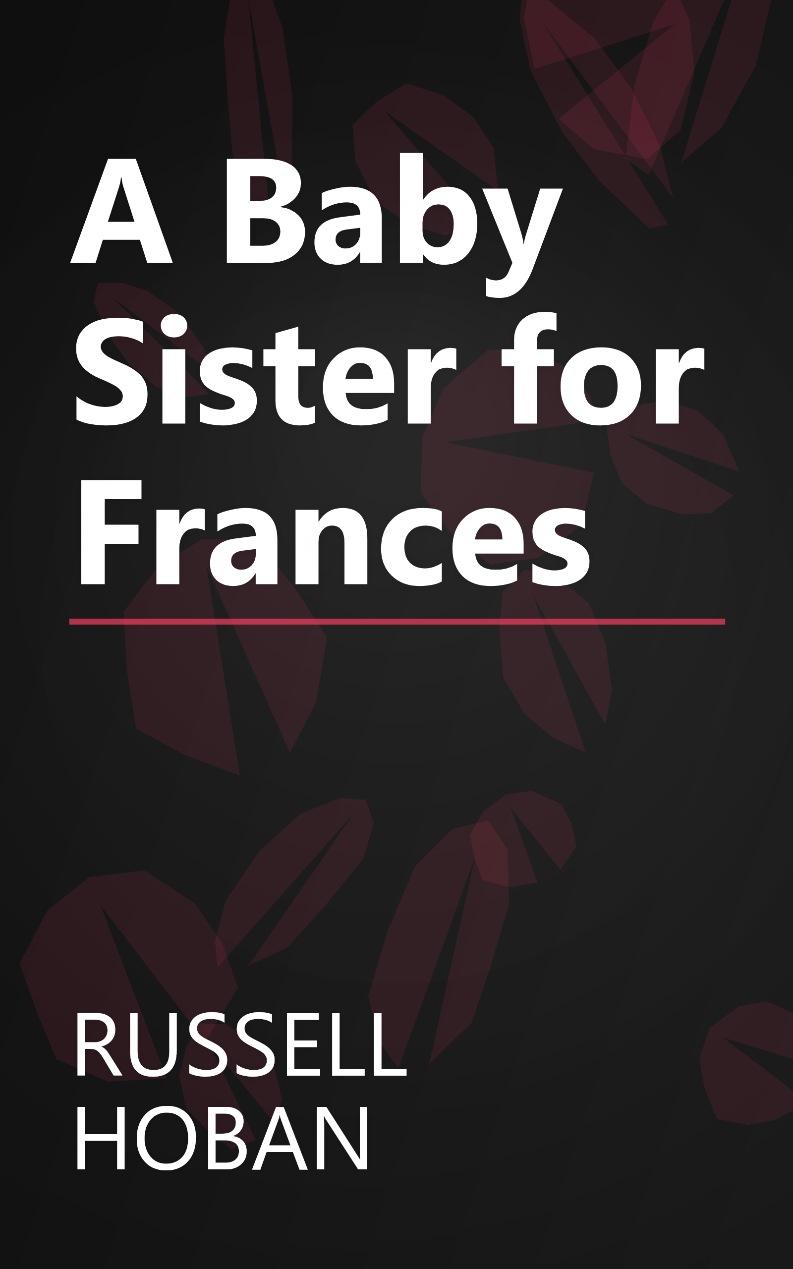 A Baby Sister for Frances book cover