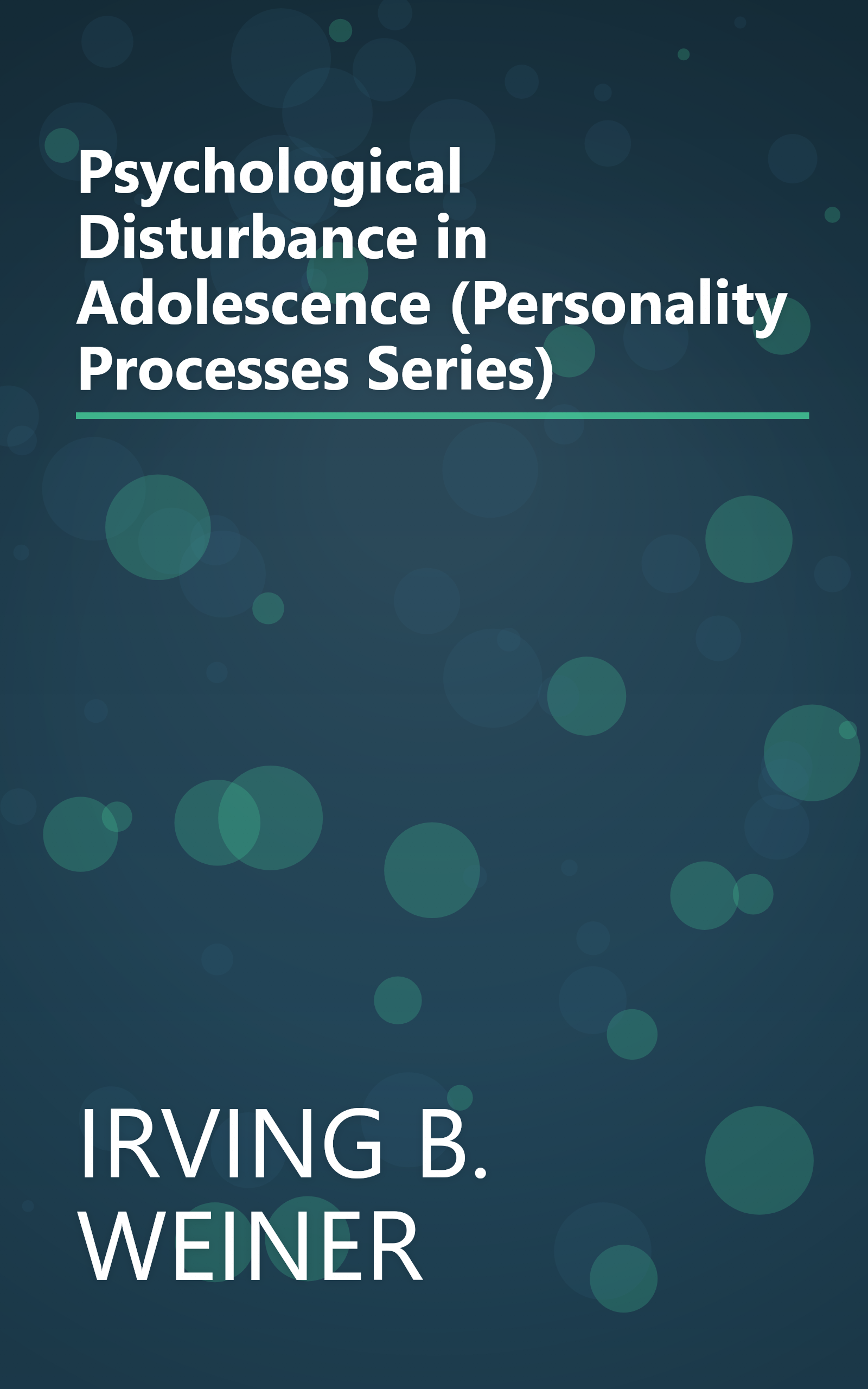 Psychological Disturbance in Adolescence (Personality Processes Series) book cover