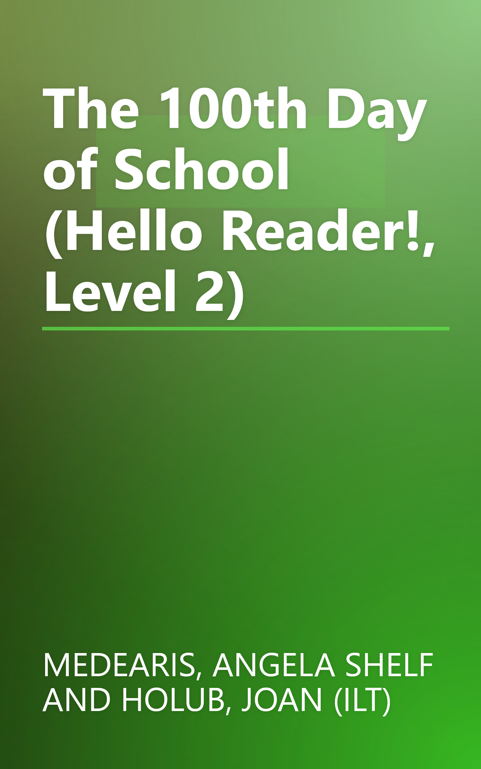 The 100th Day of School (Hello Reader!, Level 2) book cover