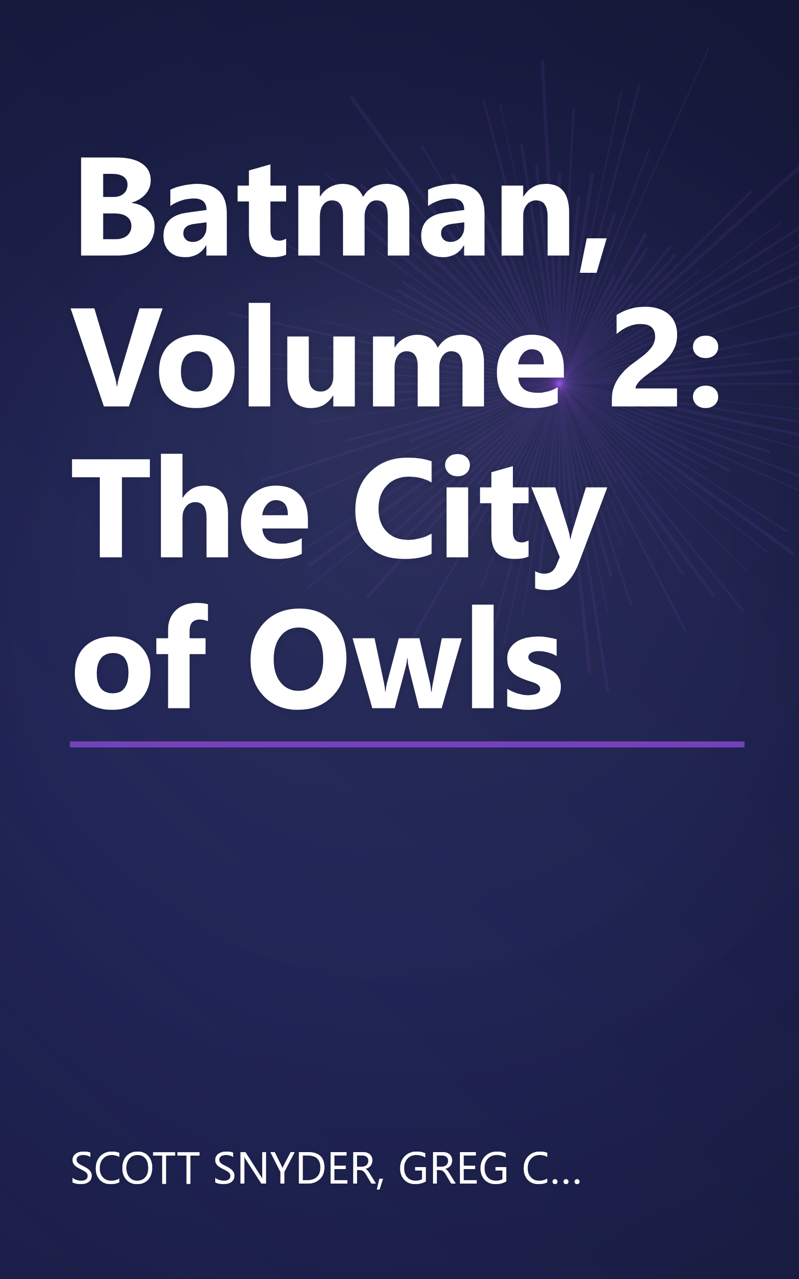 Batman, Volume 2: The City of Owls book cover