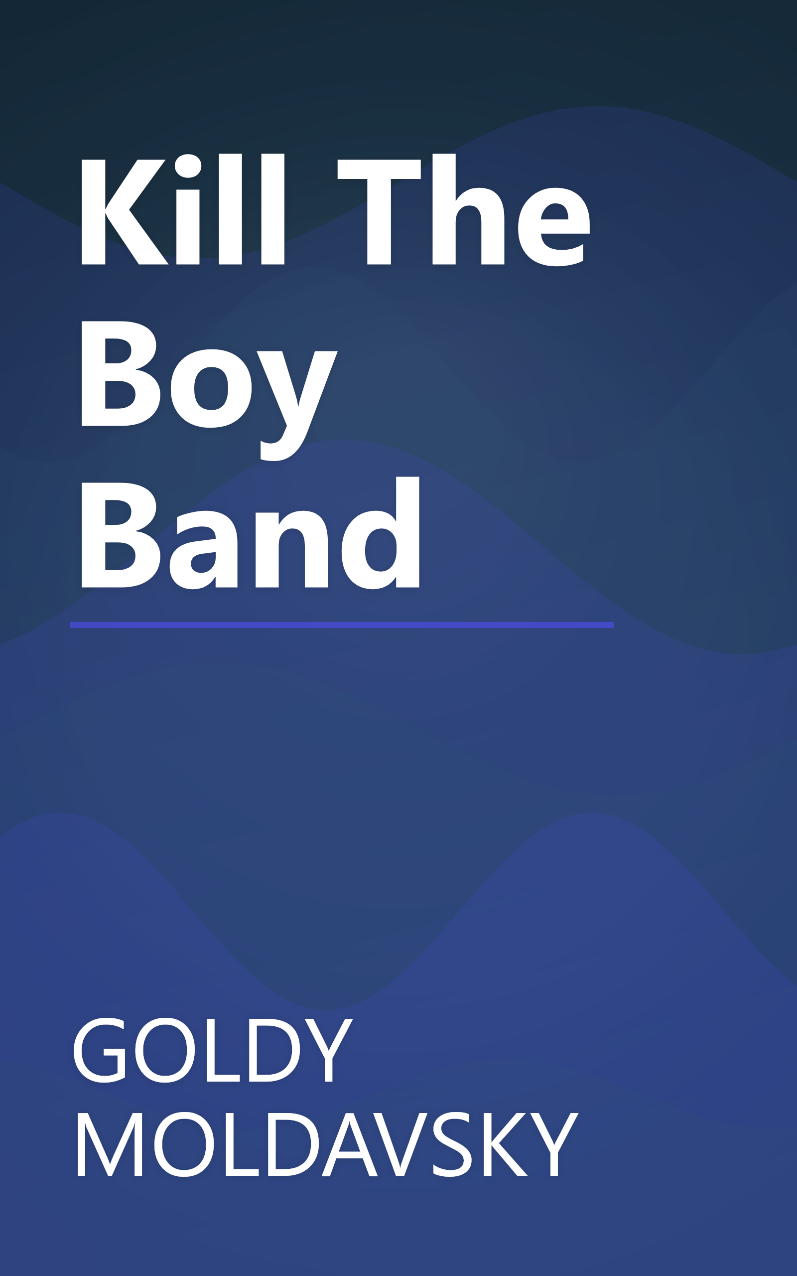 Kill The Boy Band book cover