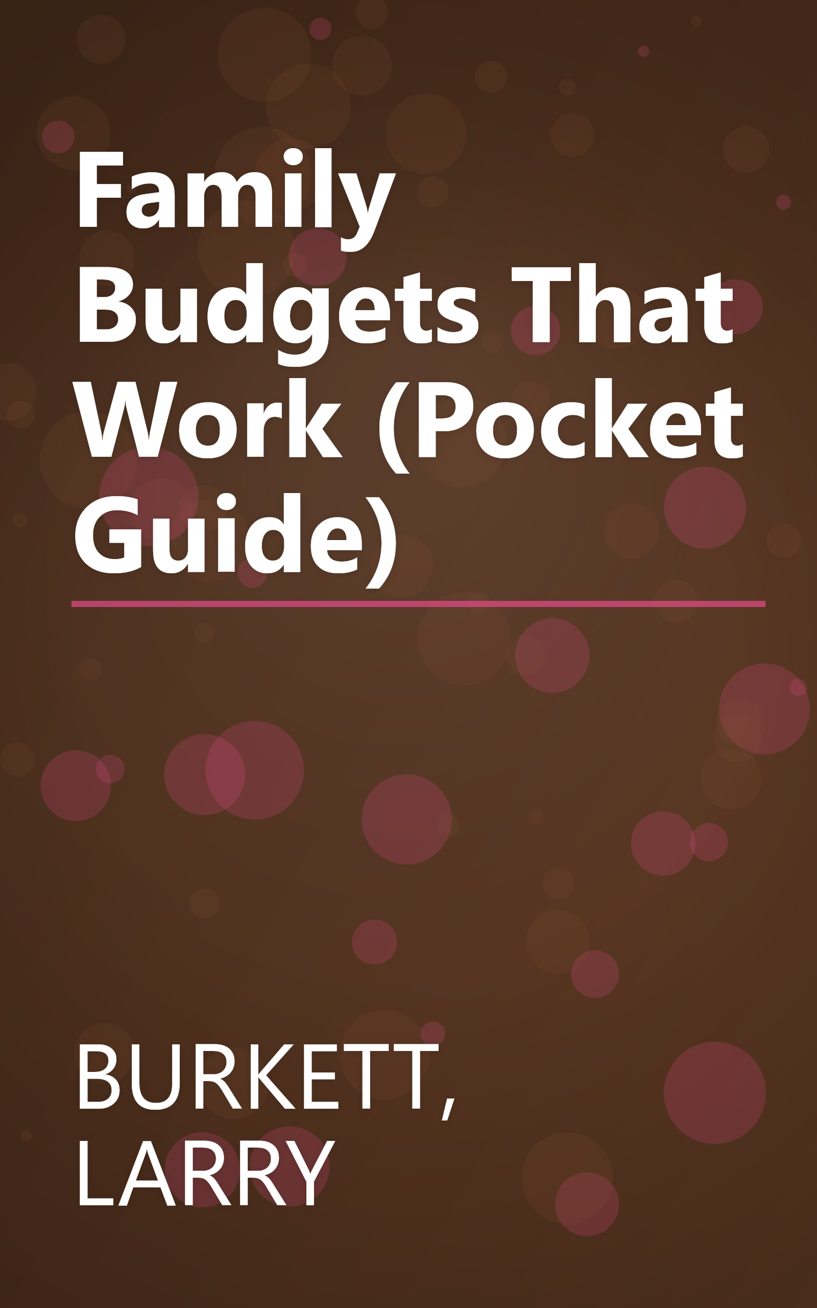 Family Budgets That Work (Pocket Guide) book cover