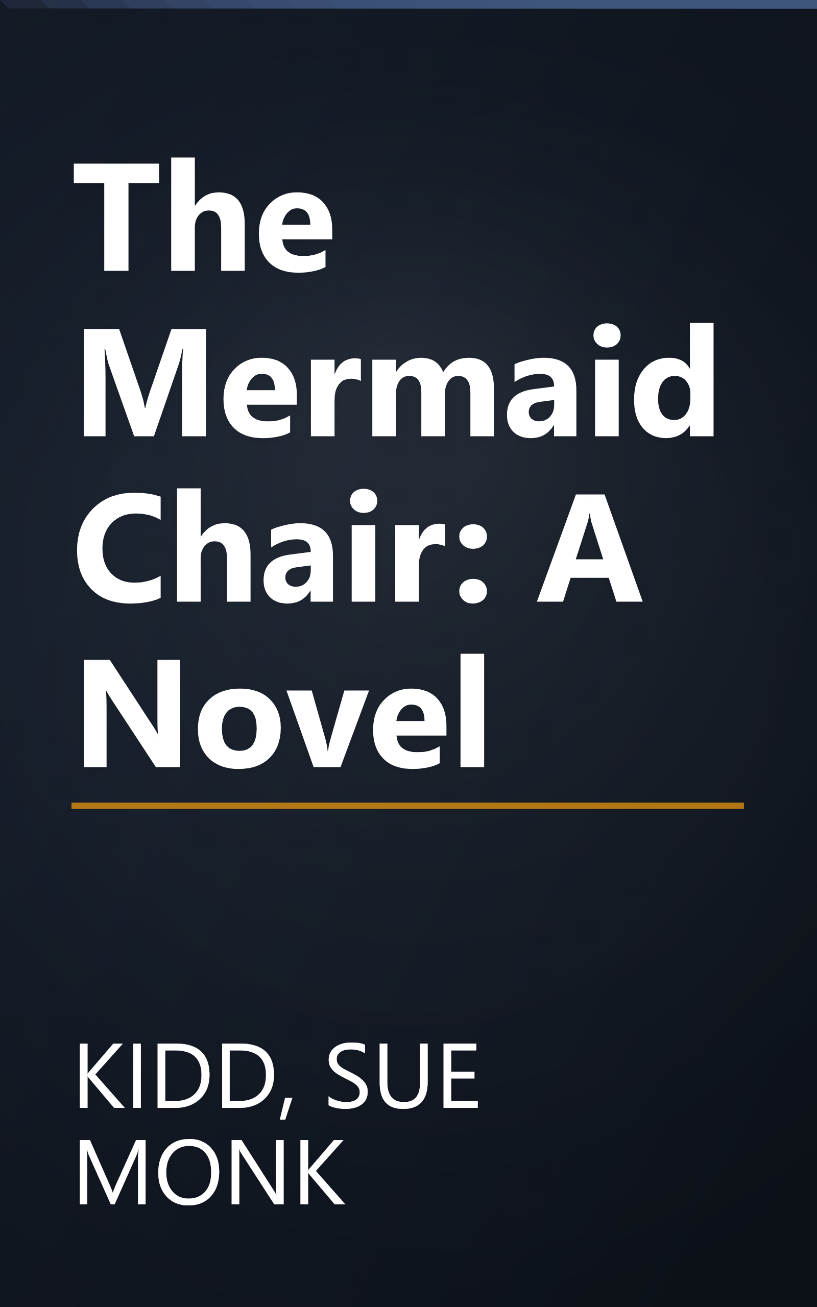 The Mermaid Chair: A Novel book cover