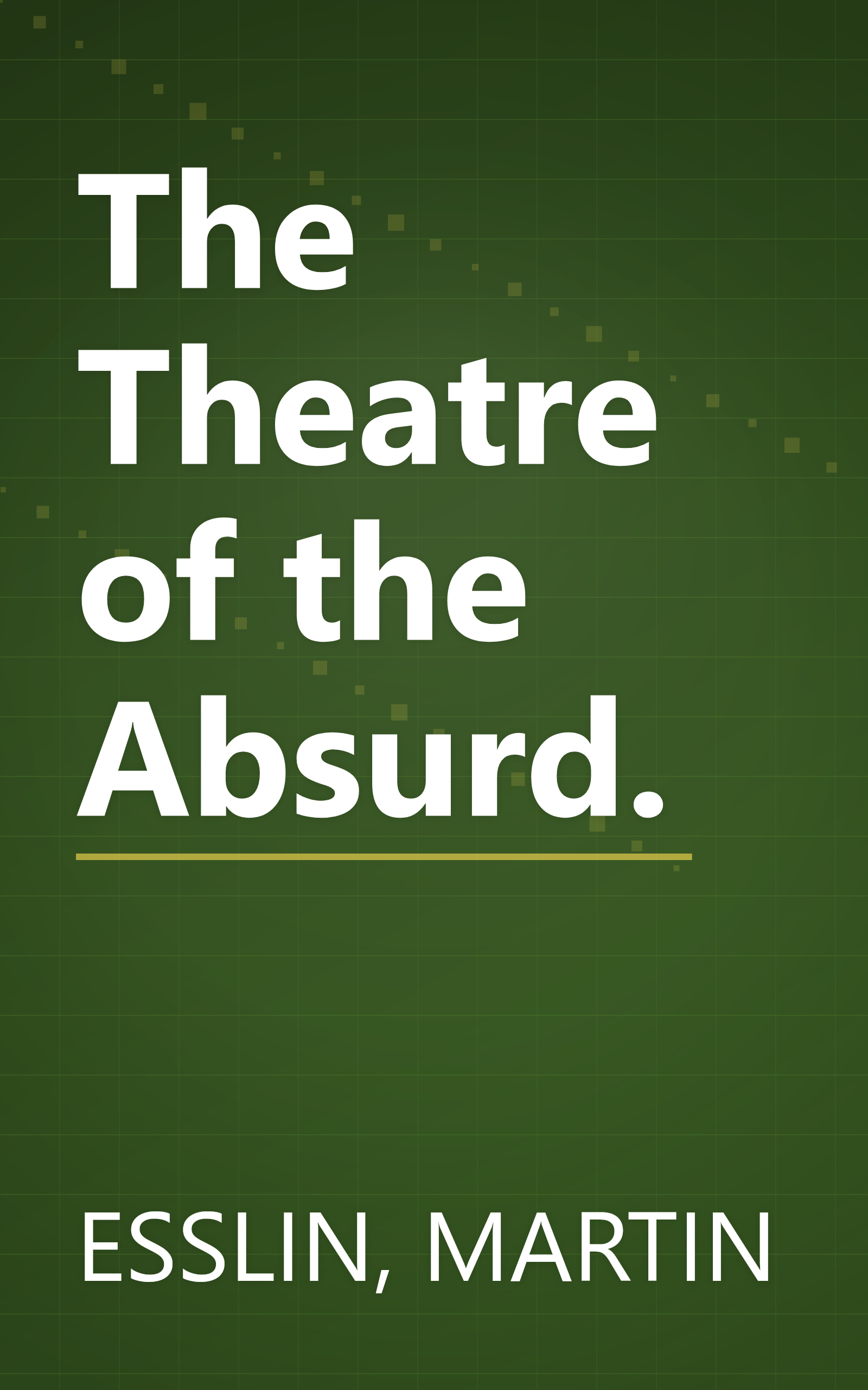 The Theatre of the Absurd. book cover
