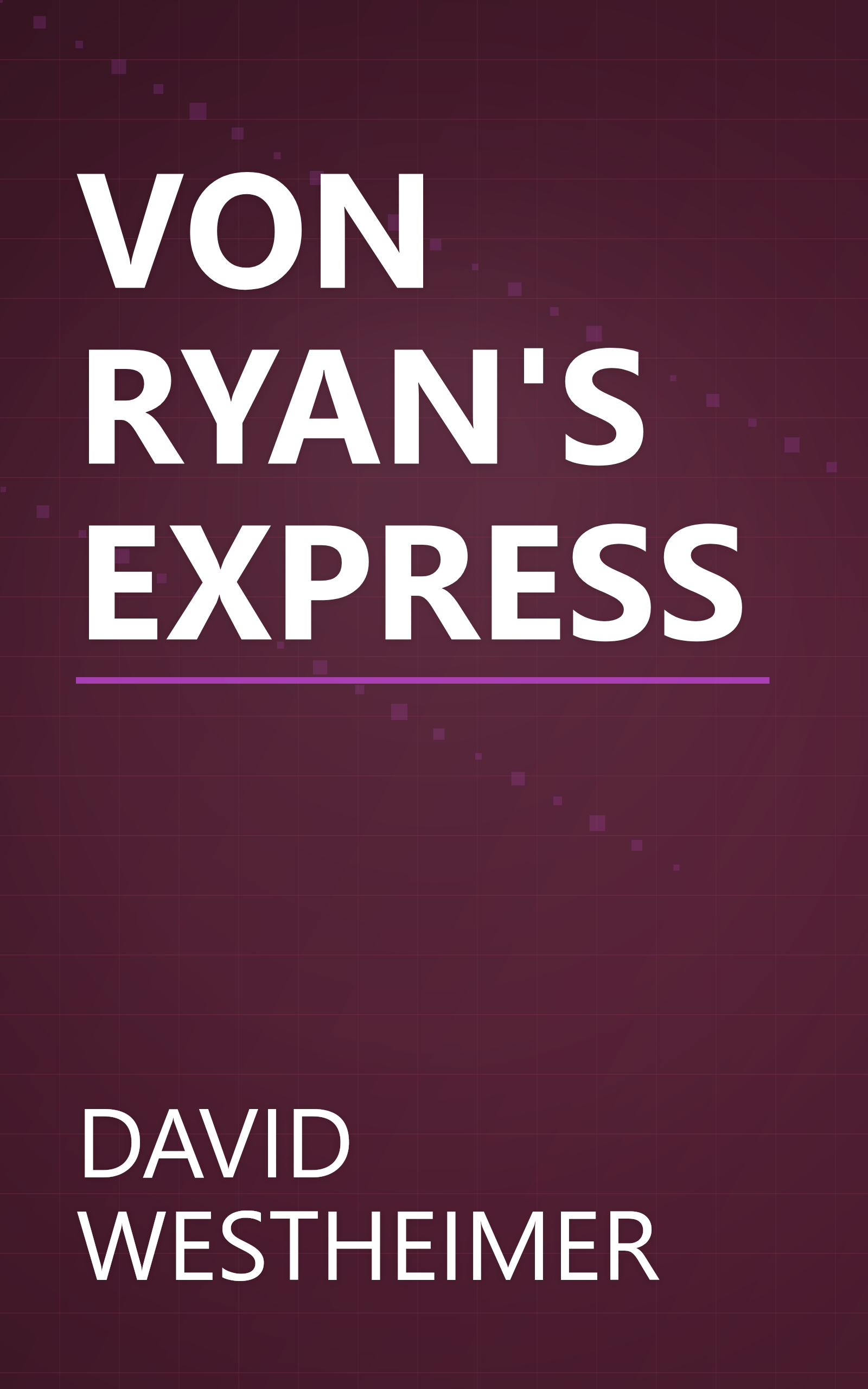 VON RYAN'S EXPRESS book cover