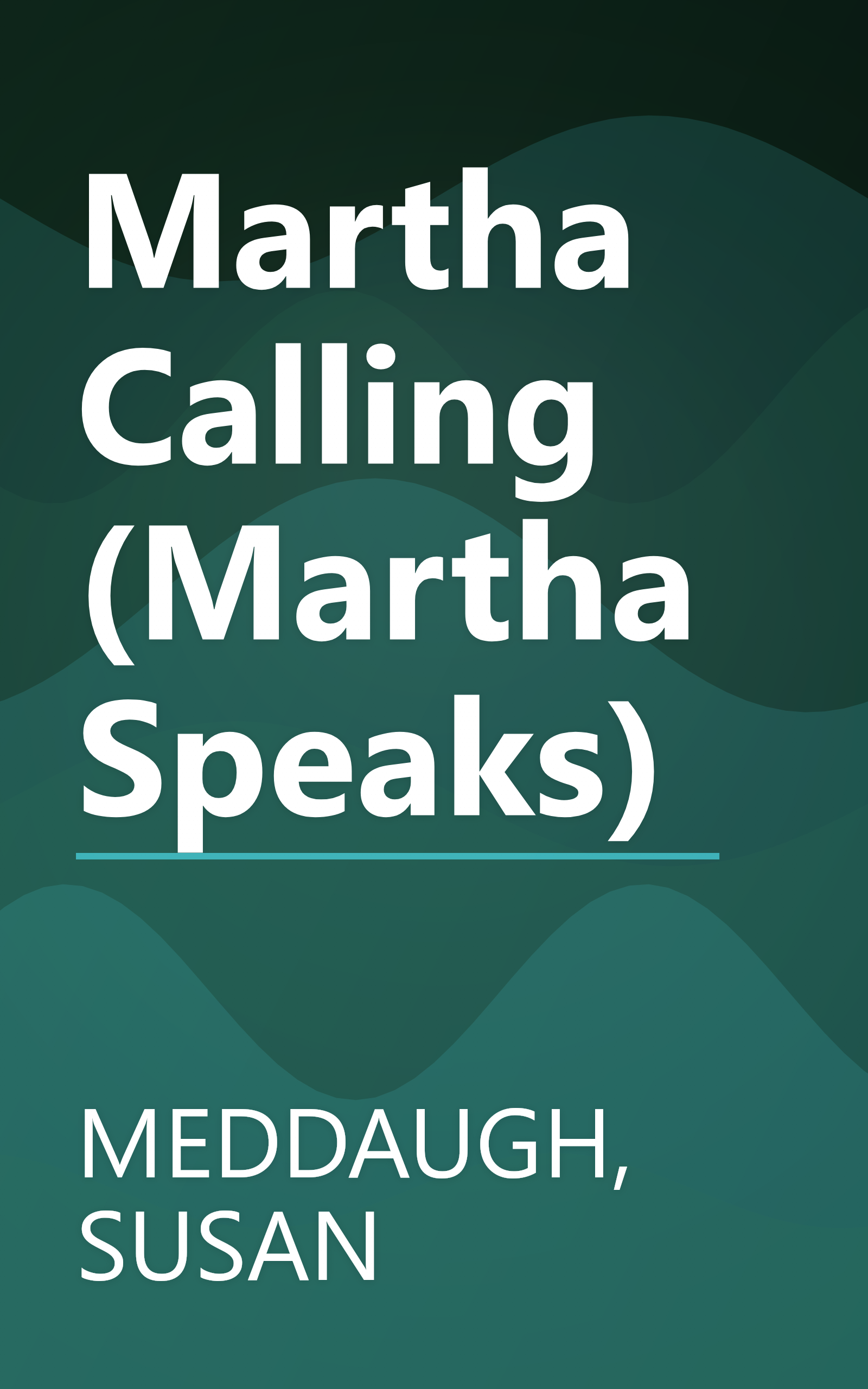 Martha Calling (Martha Speaks) book cover