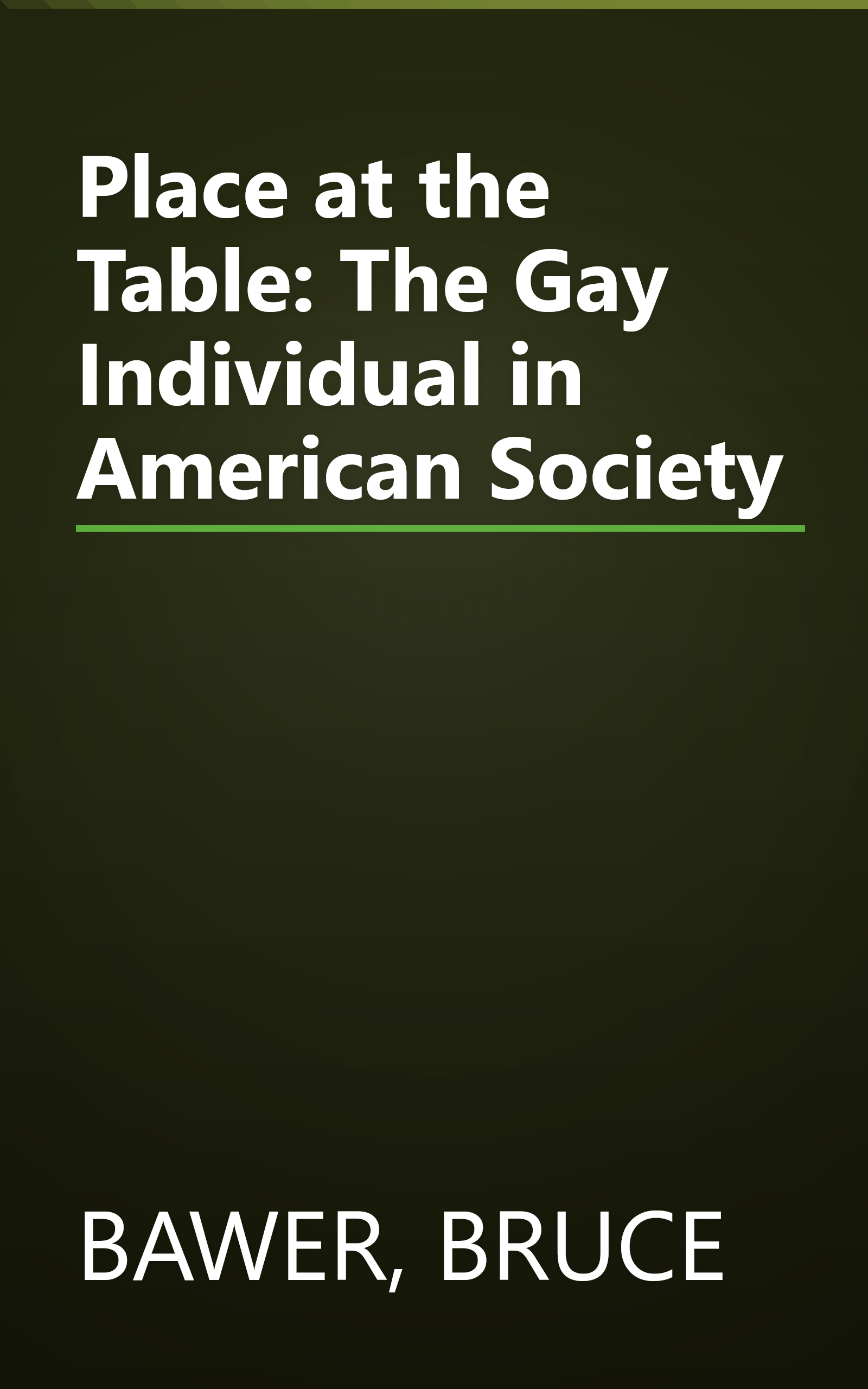 Place at the Table: The Gay Individual in American Society book cover