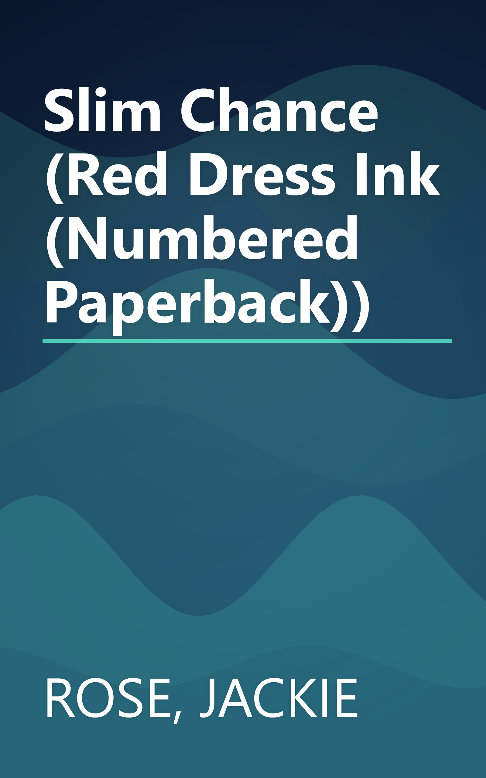 Slim Chance (Red Dress Ink (Numbered Paperback)) book cover