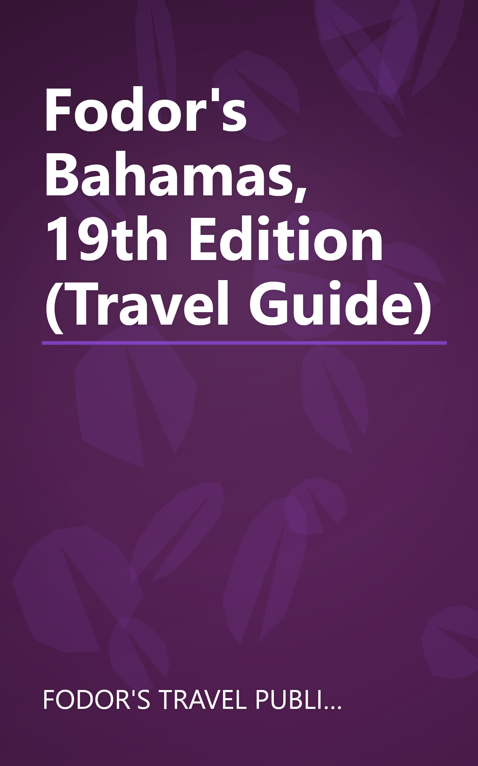 Fodor's Bahamas, 19th Edition (Travel Guide) book cover