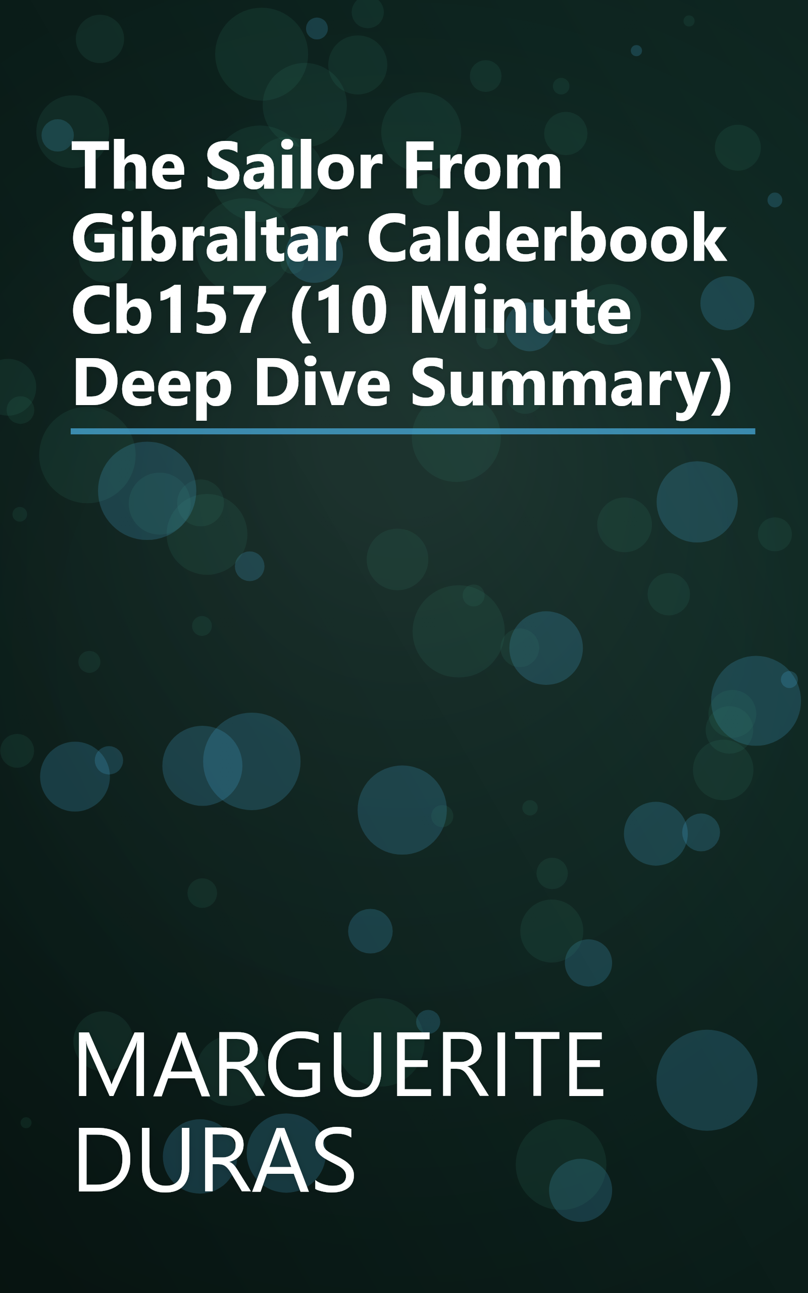 The Sailor From Gibraltar  Calderbook  Cb157  (10 Minute   Deep Dive Summary) book cover