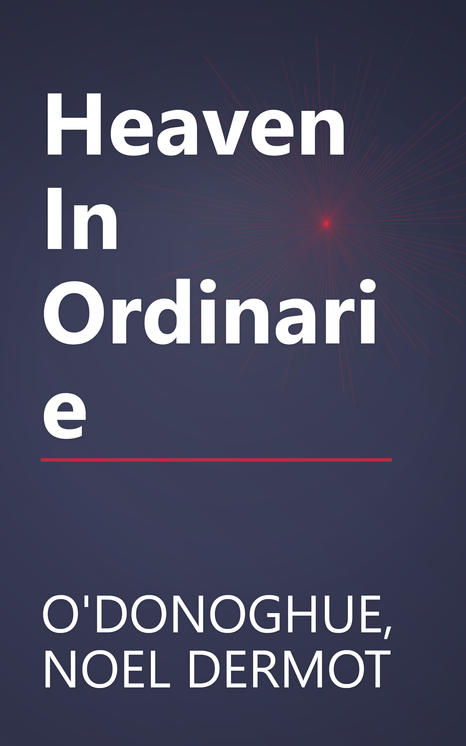 Heaven In Ordinarie book cover