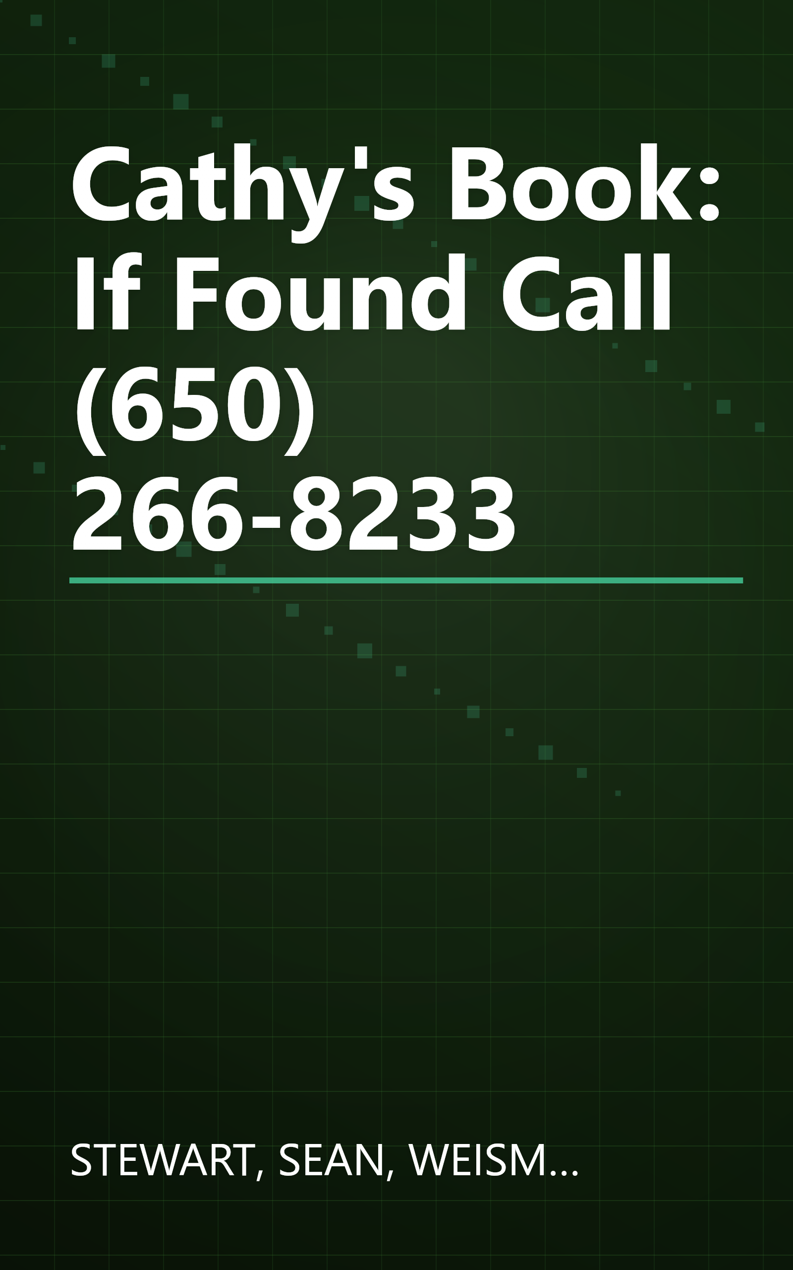 Cathy's Book: If Found Call (650) 266-8233 book cover
