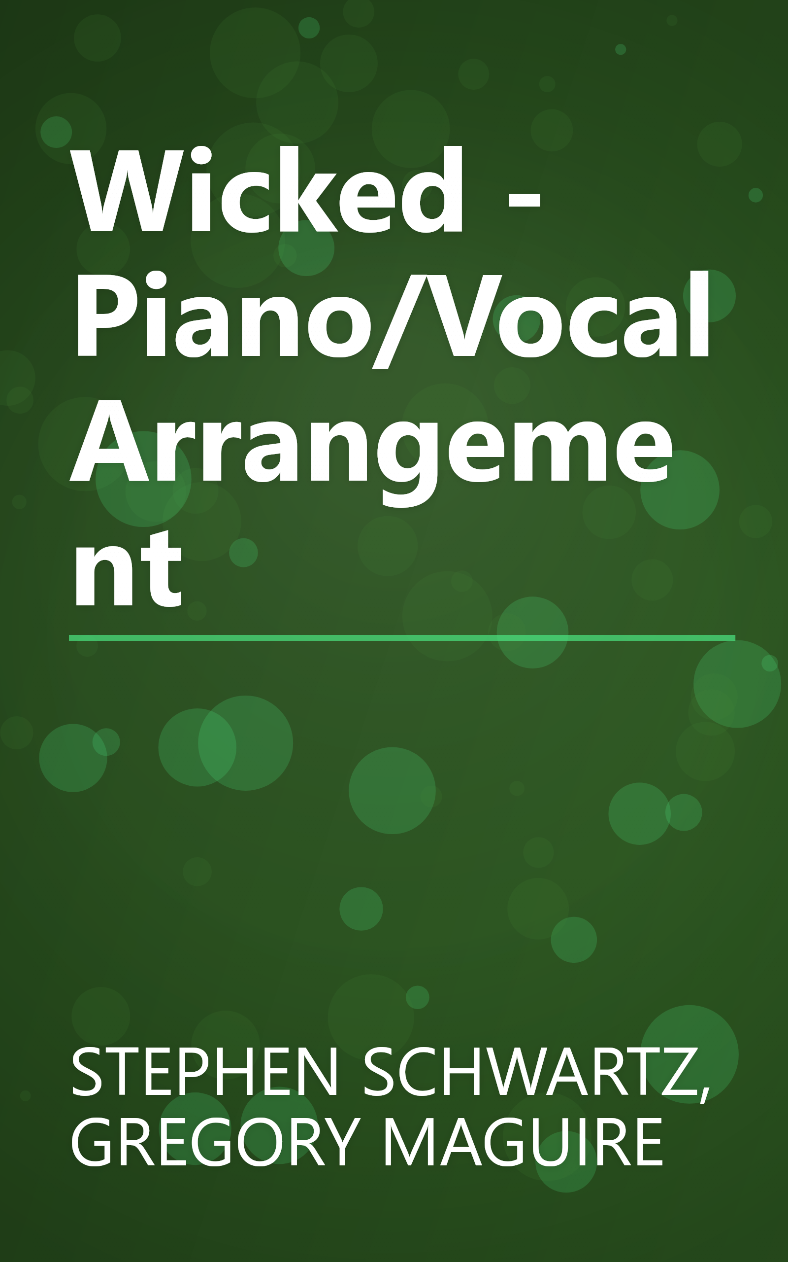 Wicked - Piano/Vocal Arrangement book cover