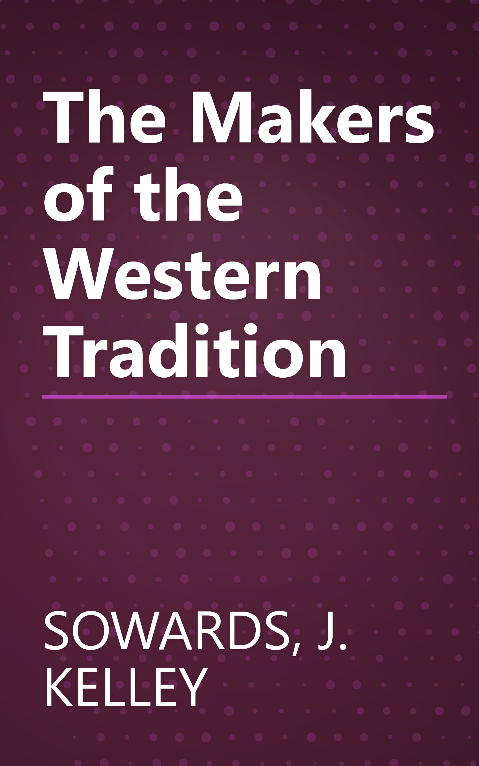 The Makers of the Western Tradition book cover