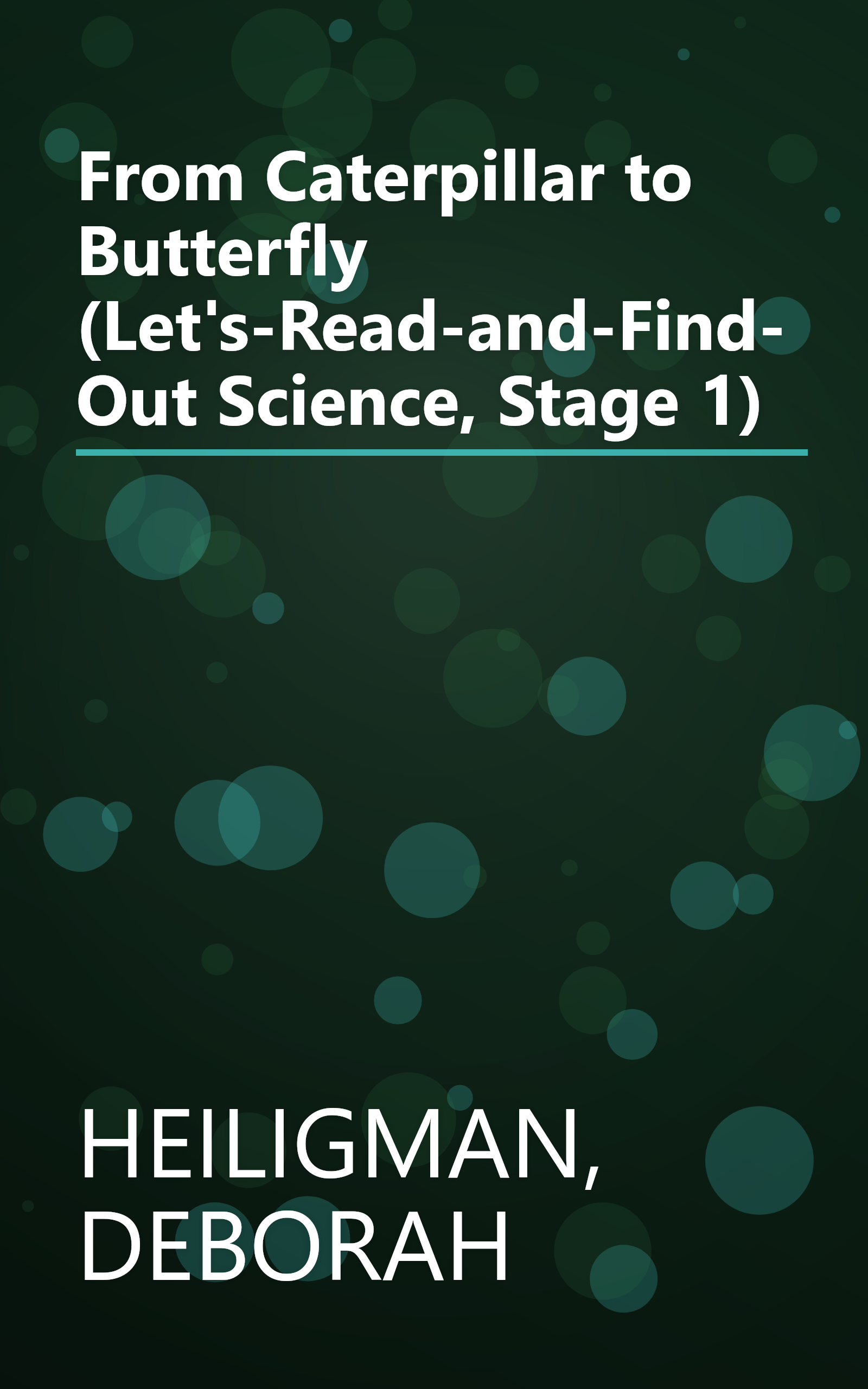 From Caterpillar to Butterfly  (Let's-Read-and-Find-Out Science, Stage 1) book cover
