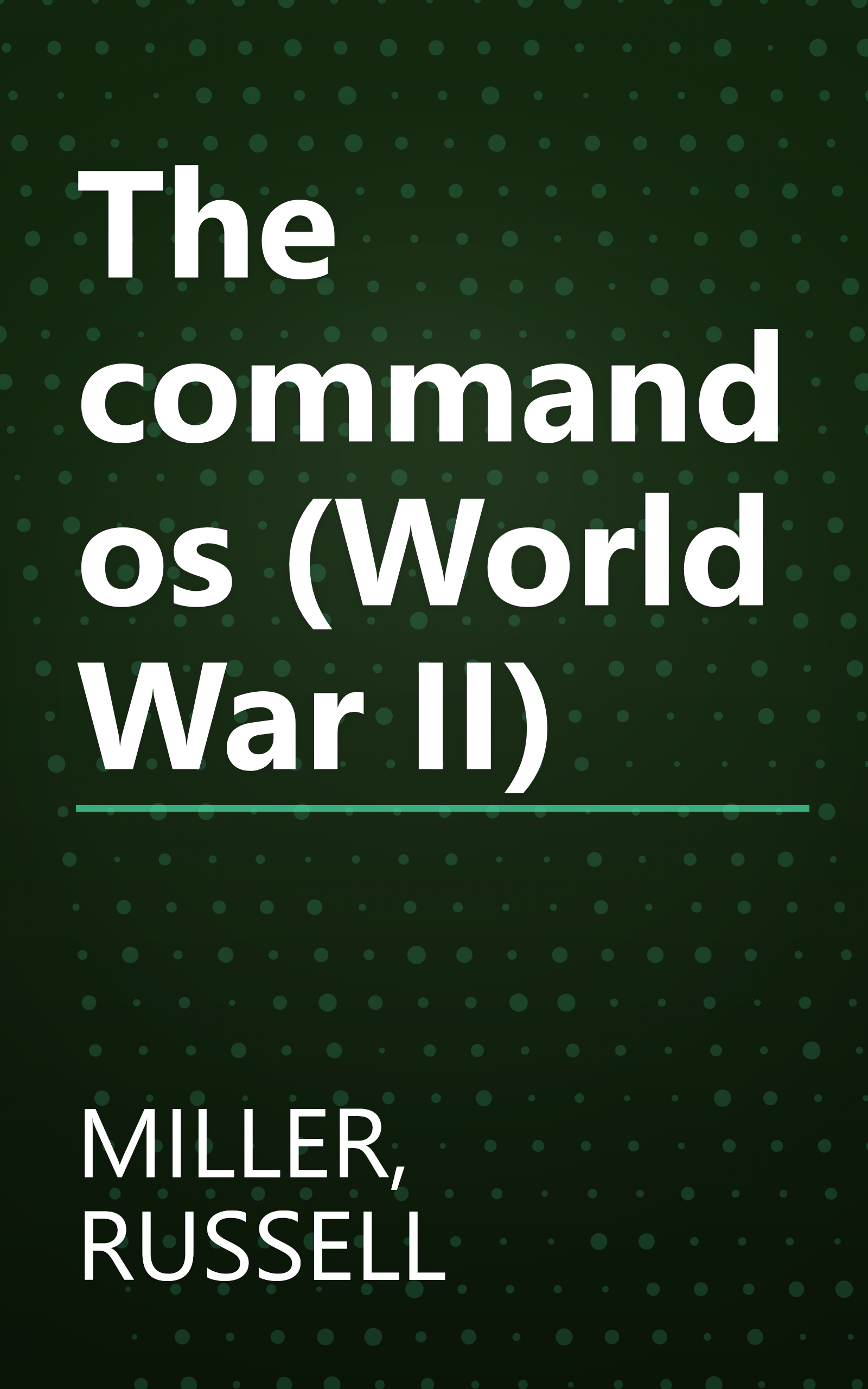 The commandos (World War II) book cover