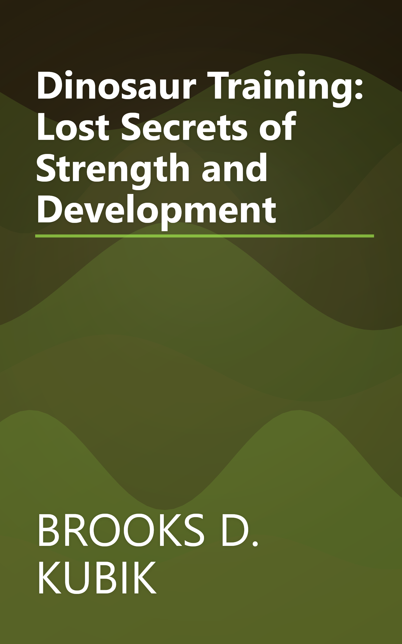 Dinosaur Training: Lost Secrets of Strength and Development book cover