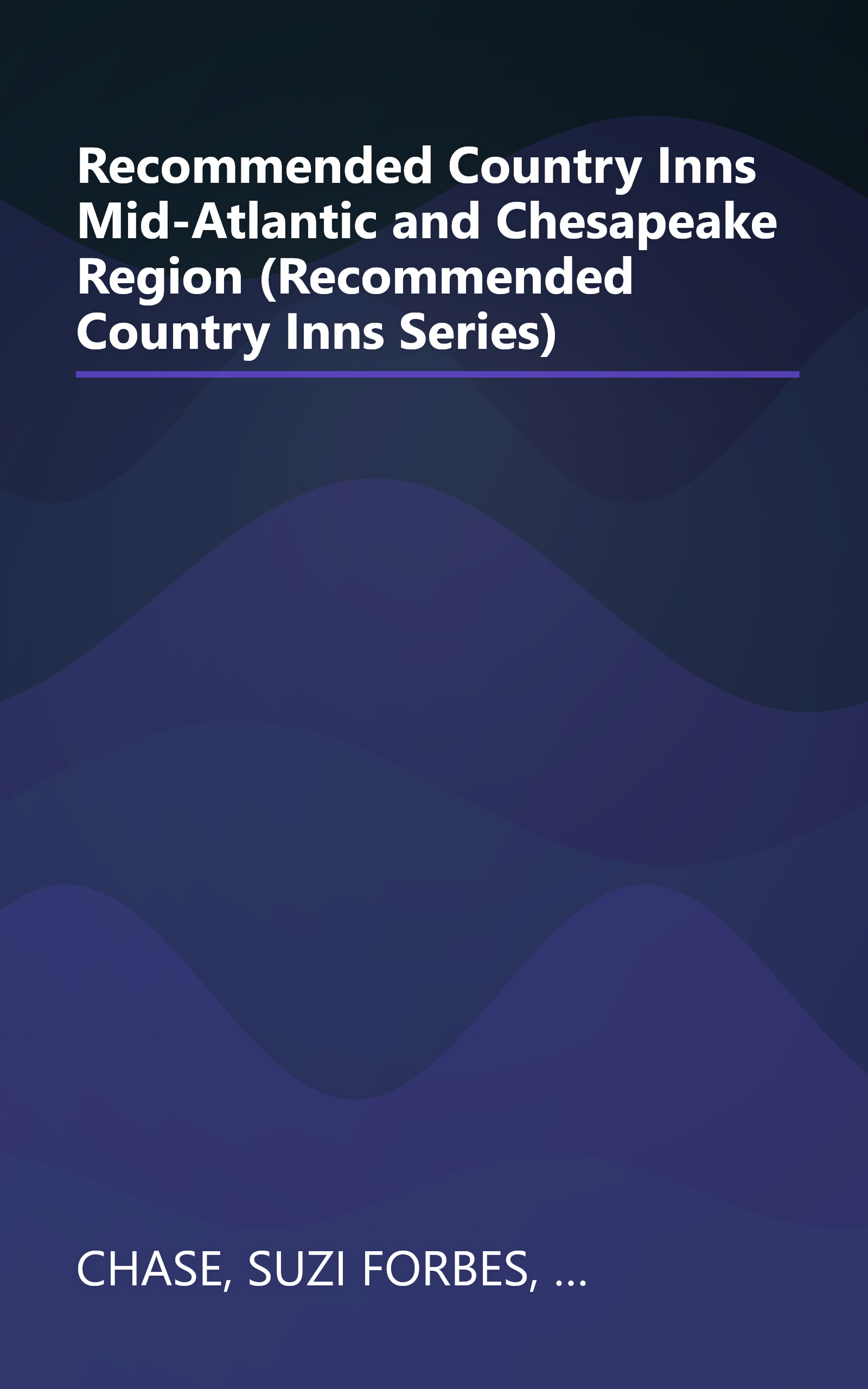 Recommended Country Inns Mid-Atlantic and Chesapeake Region (Recommended Country Inns Series) book cover