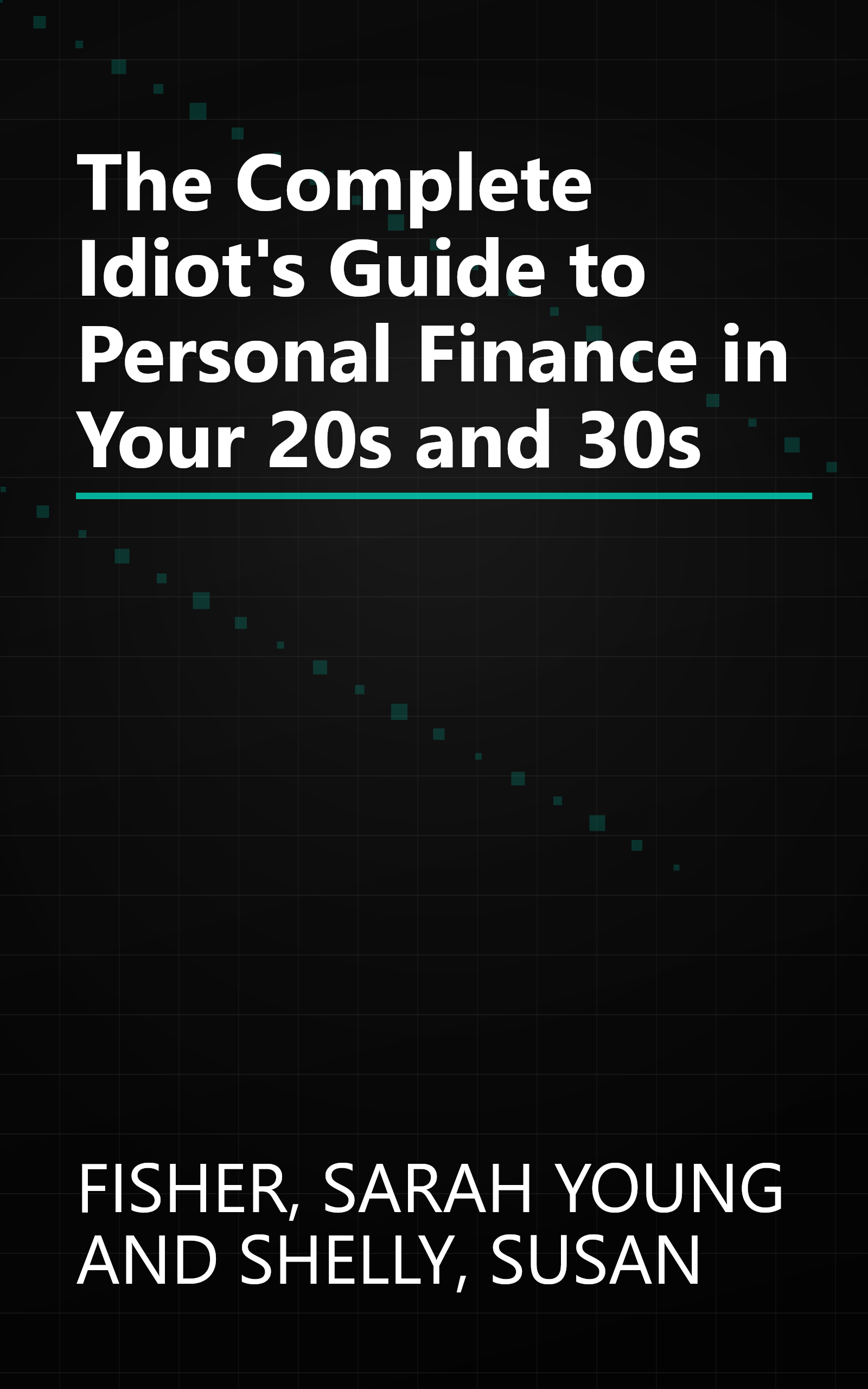 The Complete Idiot's Guide to Personal Finance in Your 20s and 30s book cover