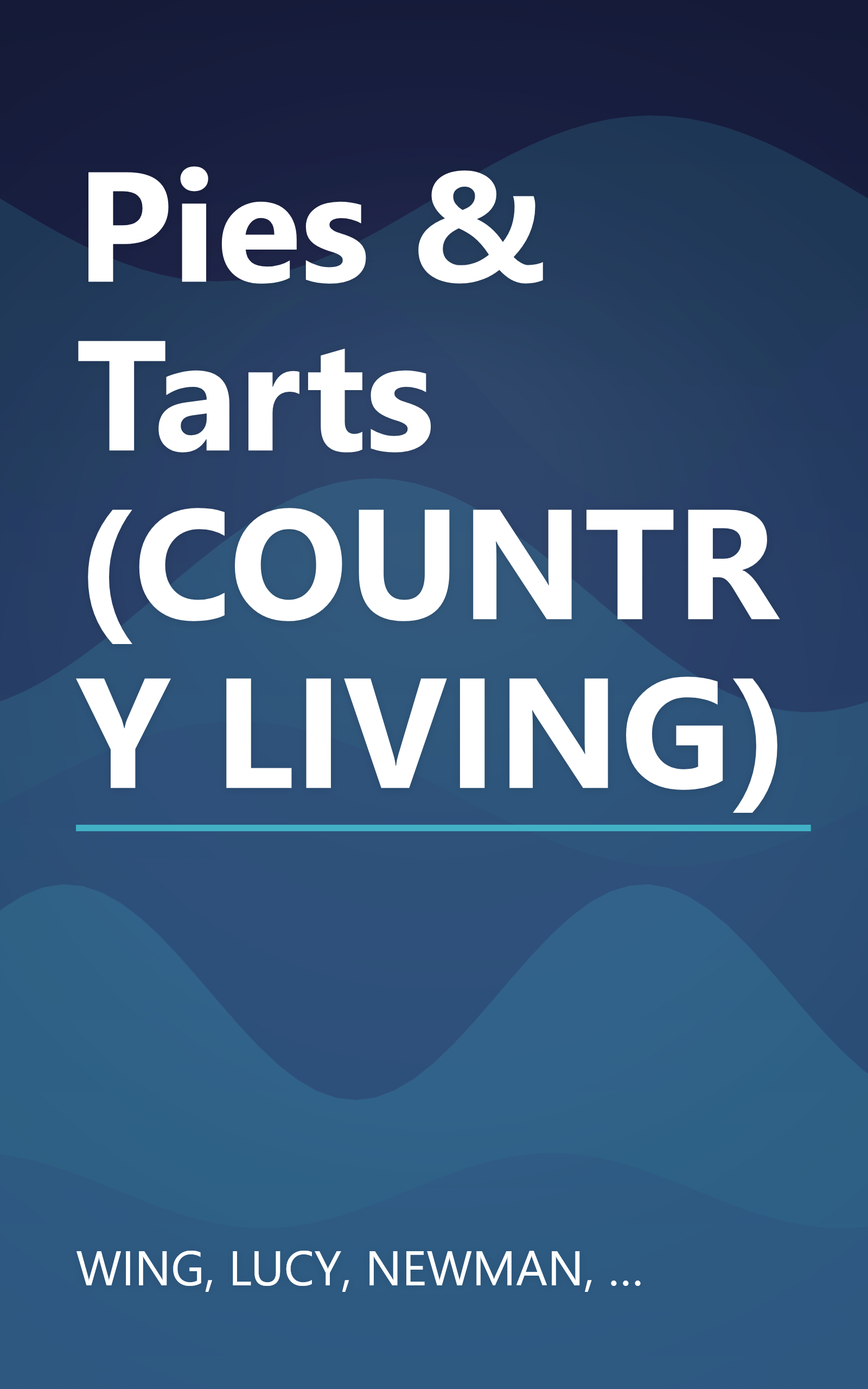 Pies & Tarts (COUNTRY LIVING) book cover