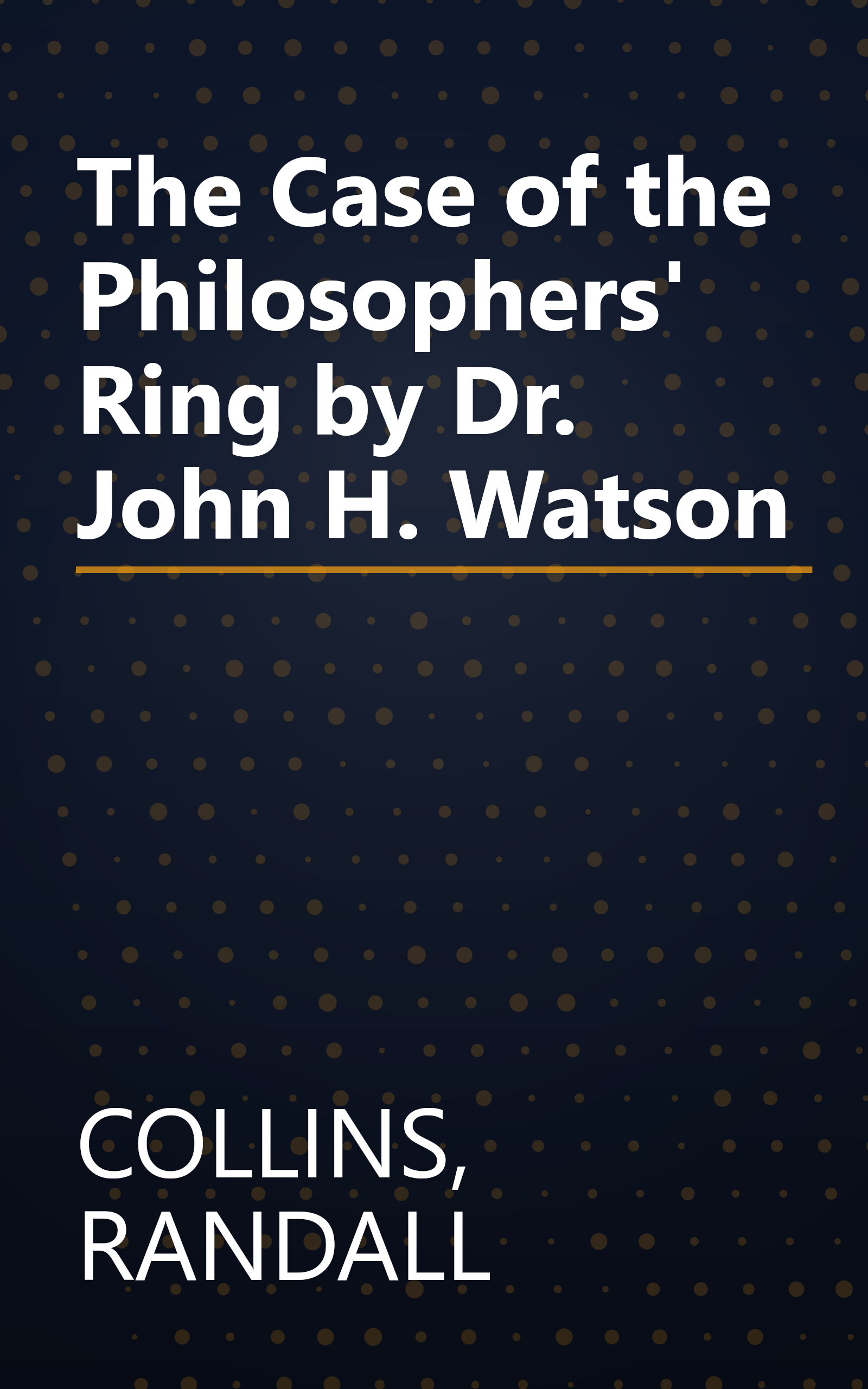 The Case of the Philosophers' Ring by Dr. John H. Watson book cover