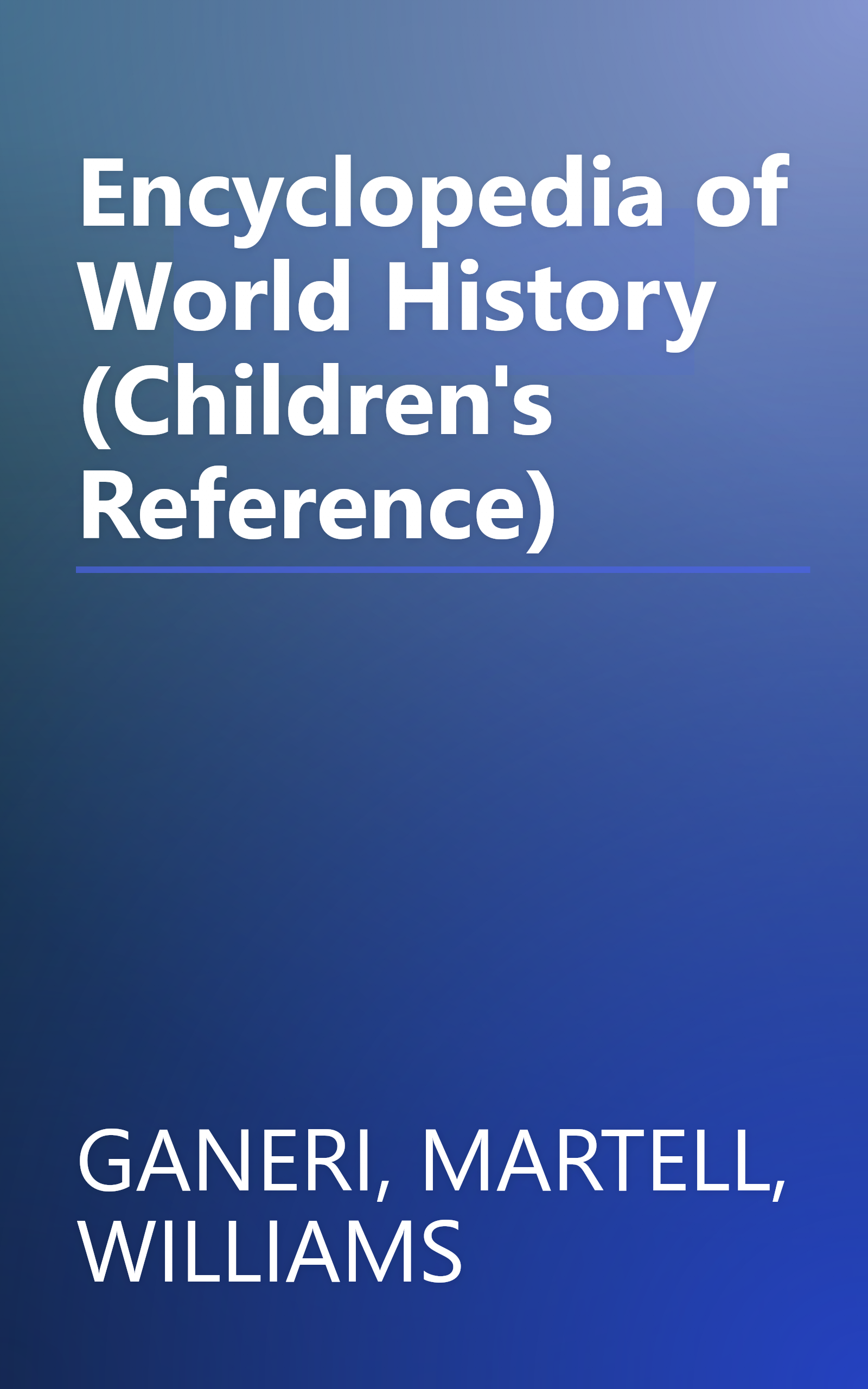 Encyclopedia of World History (Children's Reference) book cover