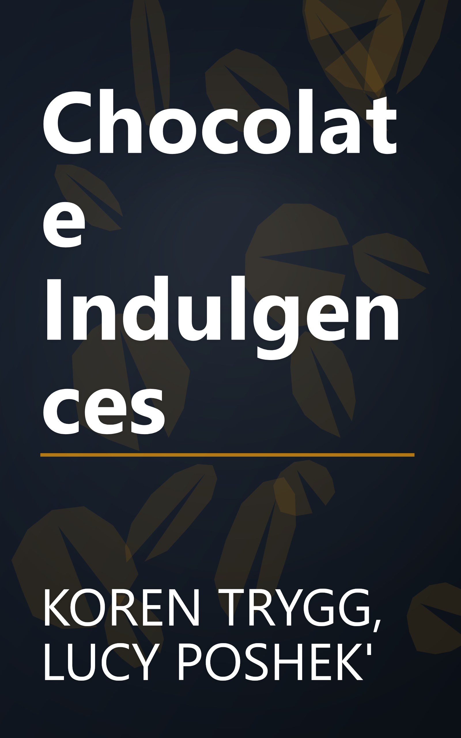 Chocolate Indulgences book cover