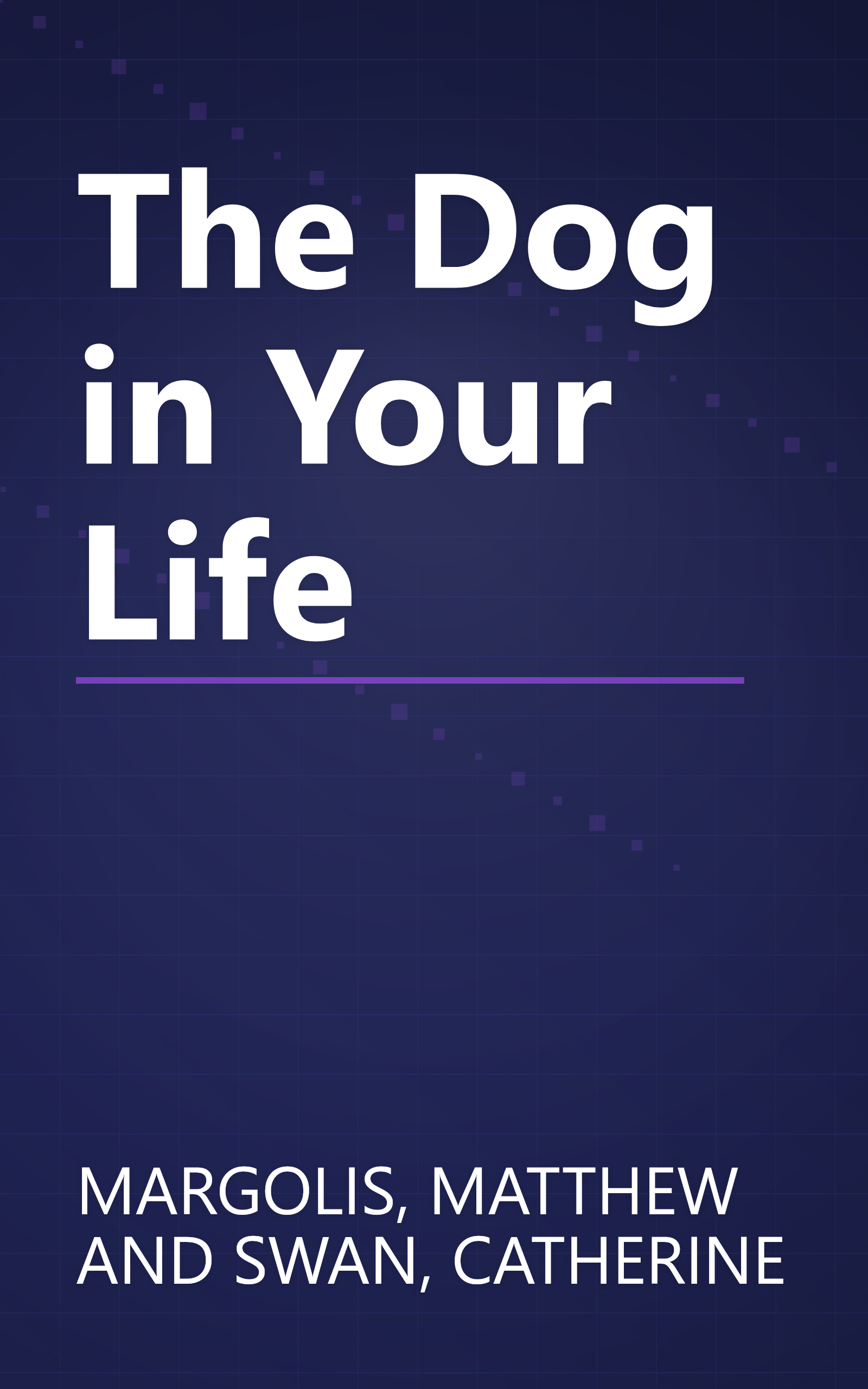 The Dog in Your Life book cover