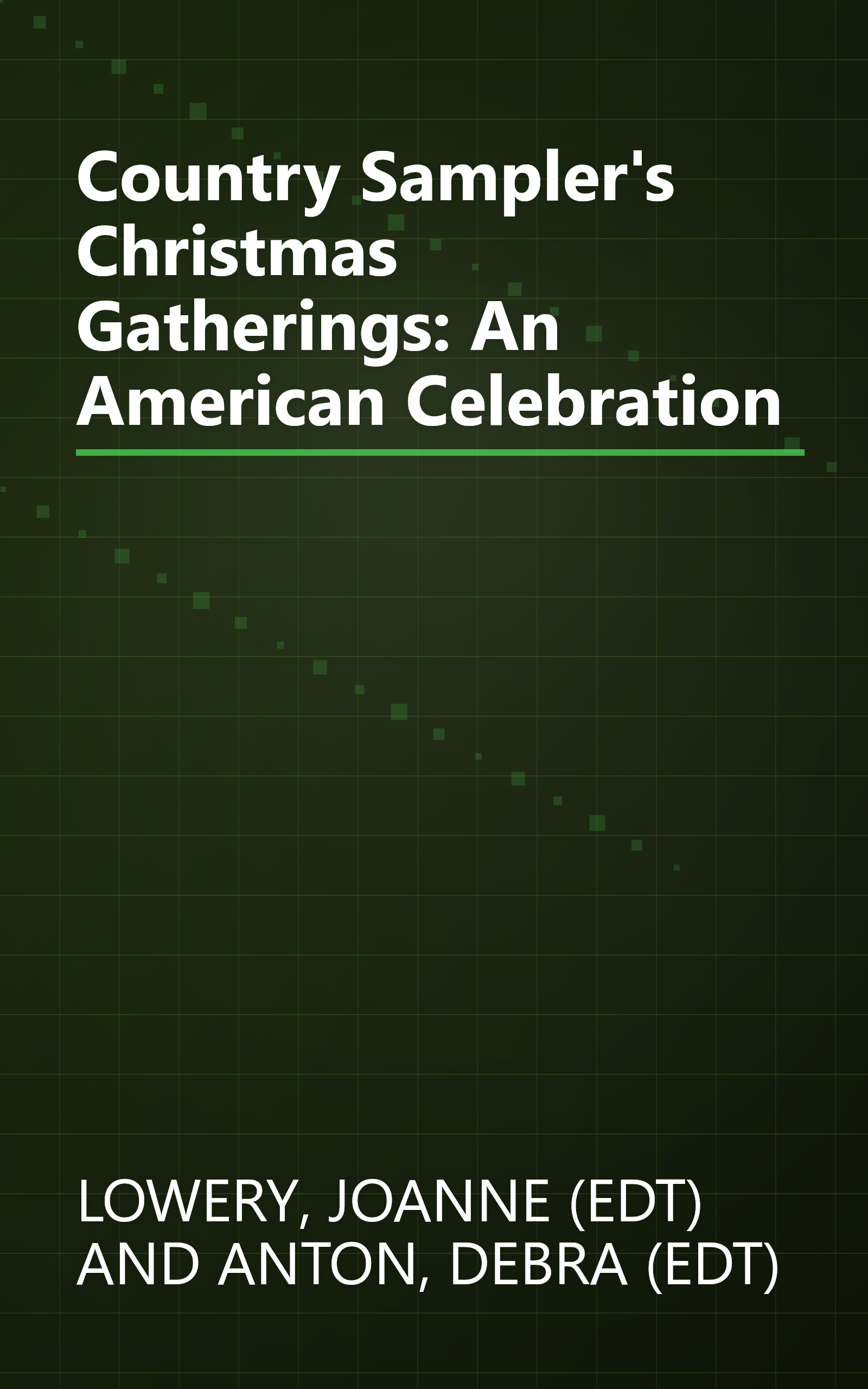 Country Sampler's Christmas Gatherings: An American Celebration book cover