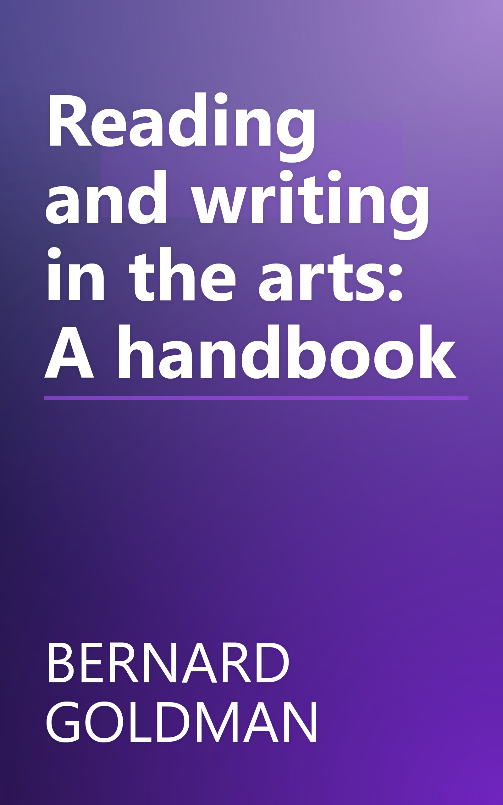 Reading and writing in the arts: A handbook book cover