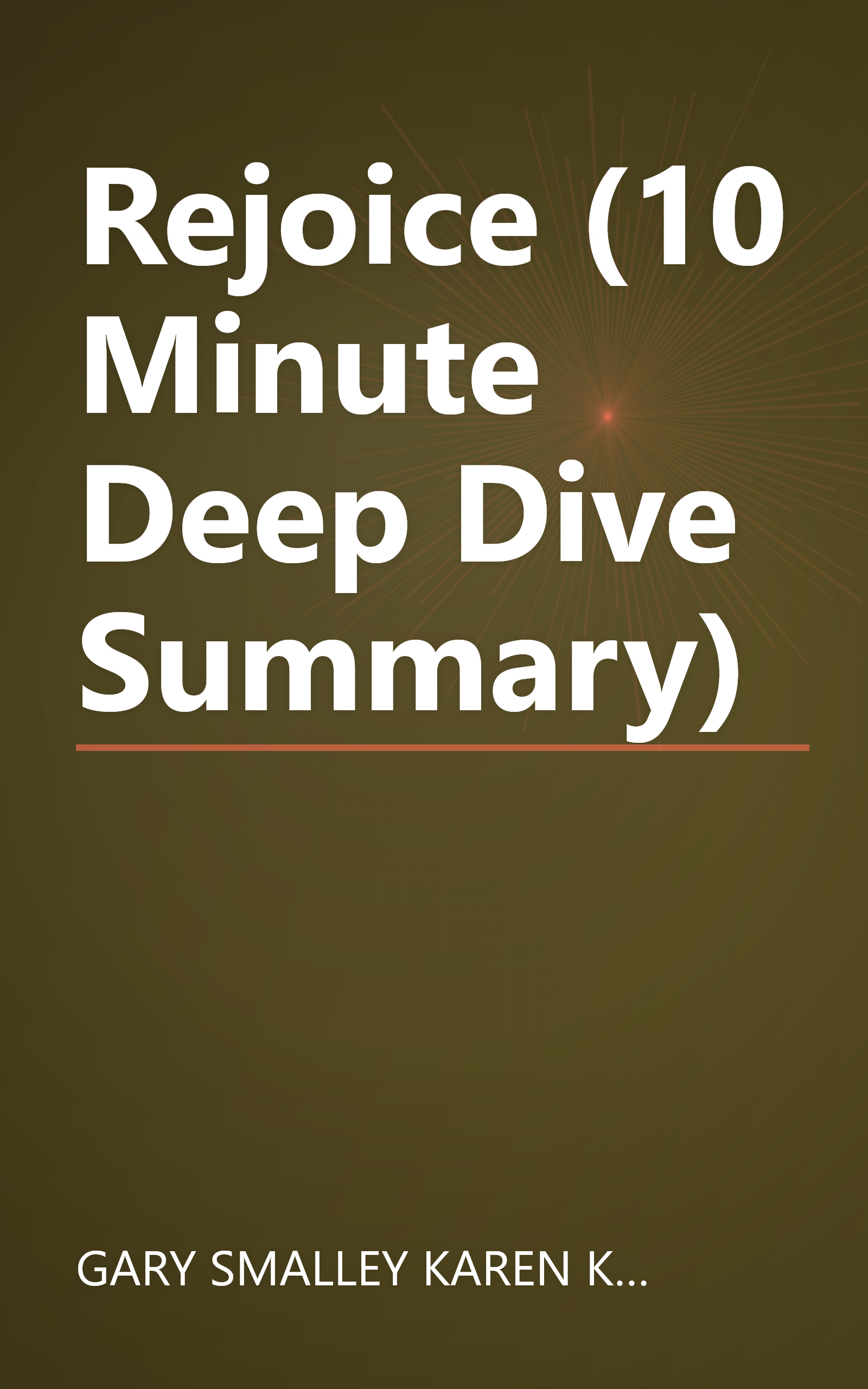 Rejoice (10 Minute   Deep Dive Summary) book cover