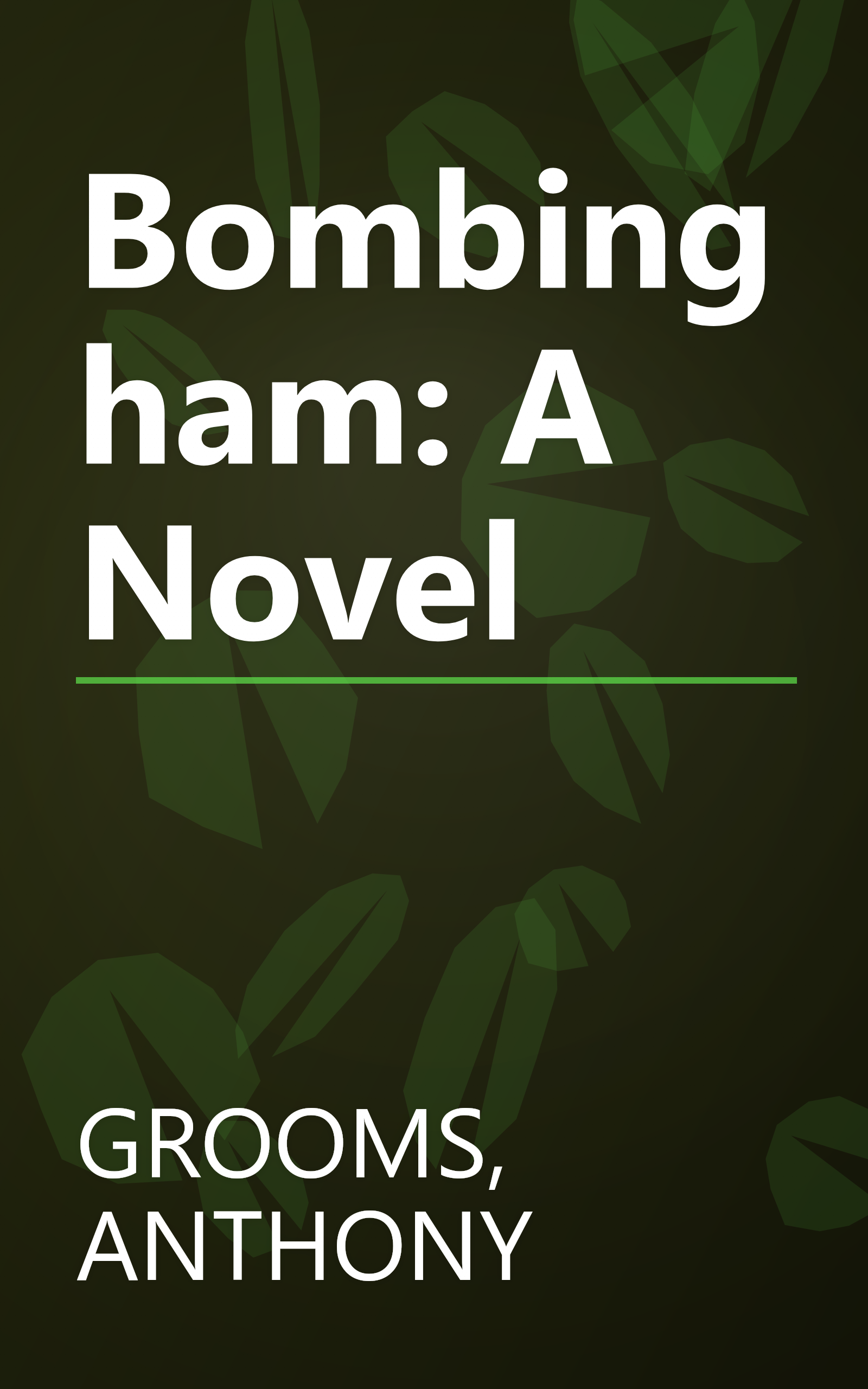 Bombingham: A Novel book cover