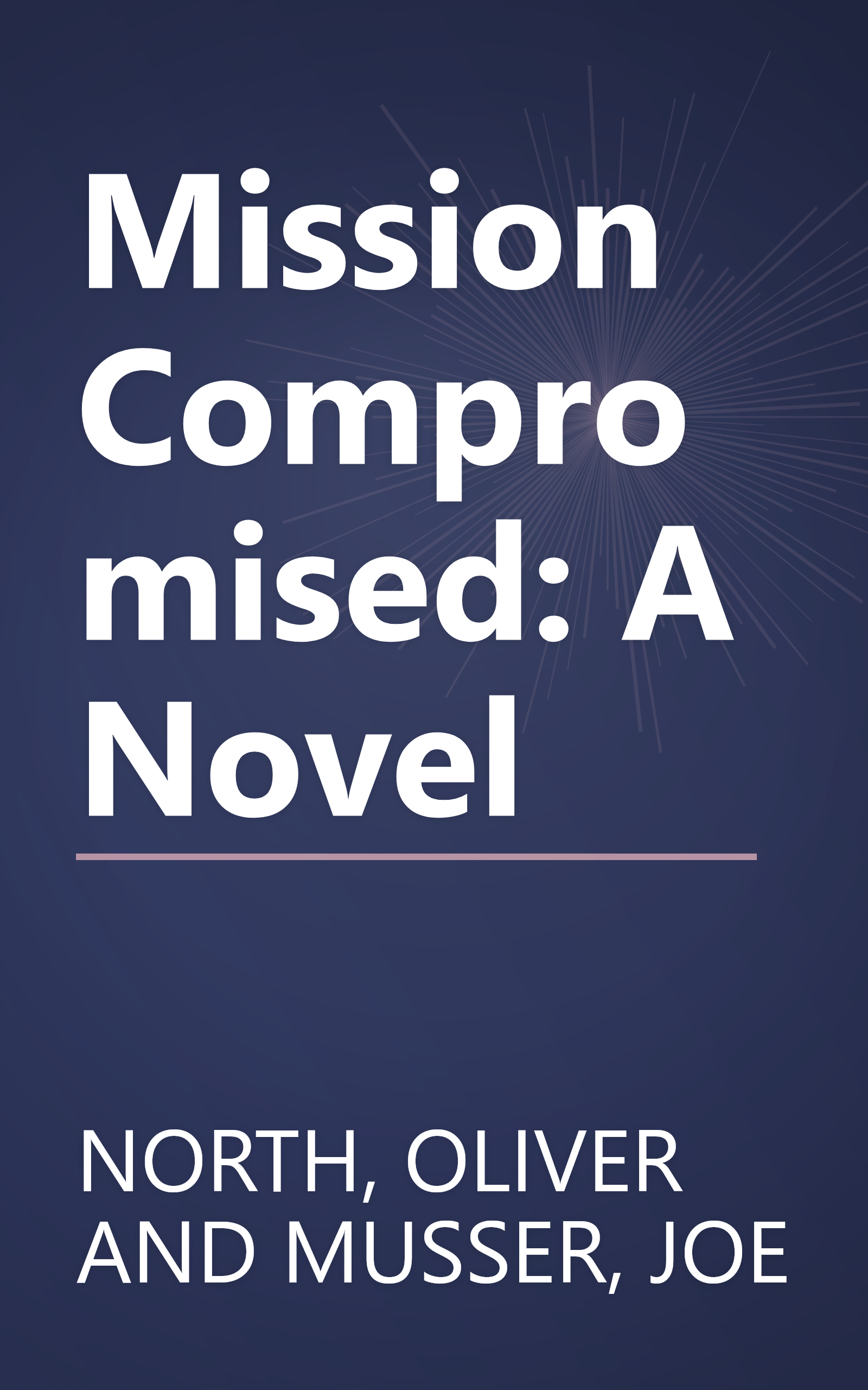 Mission Compromised: A Novel book cover