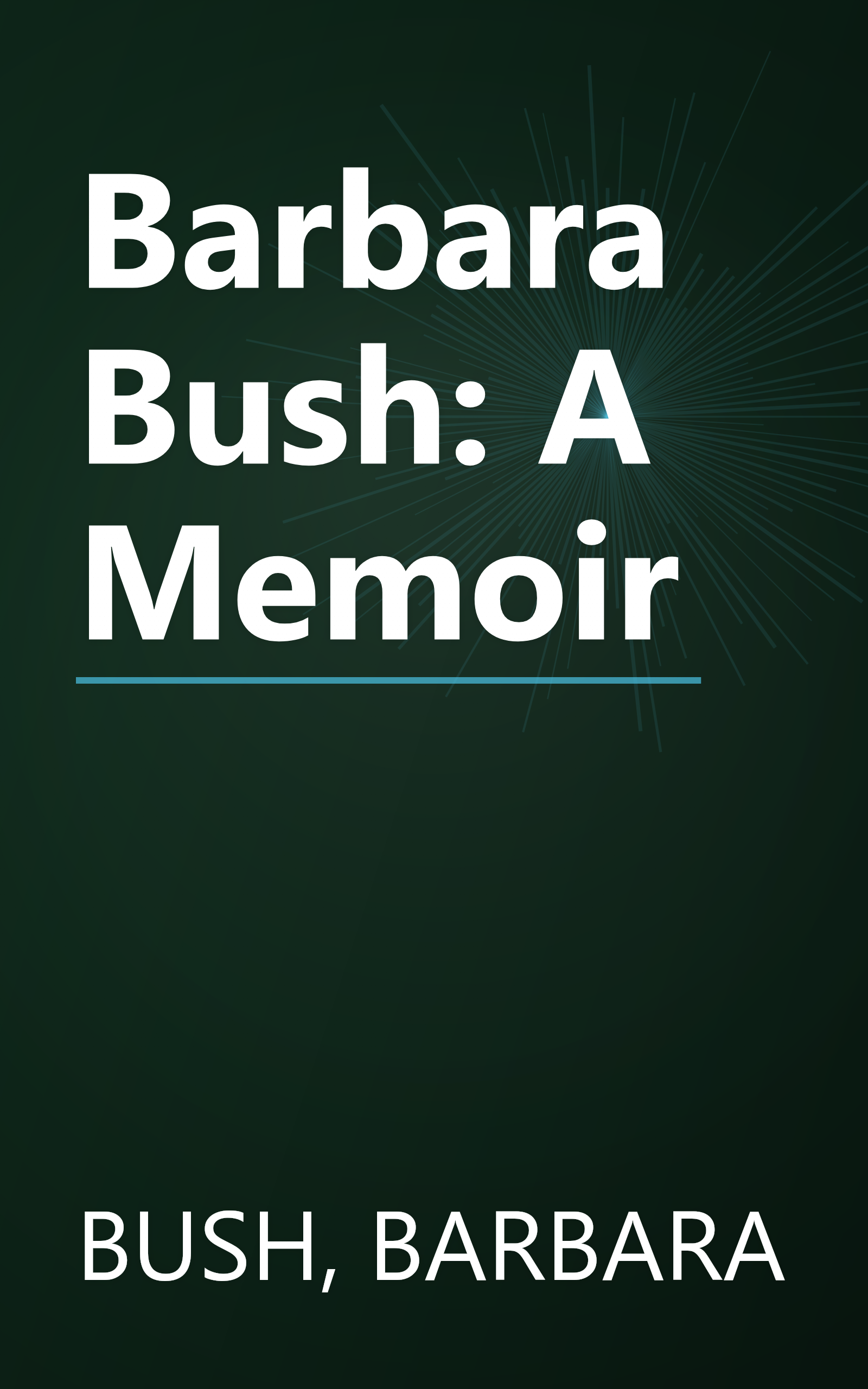 Barbara Bush: A Memoir book cover