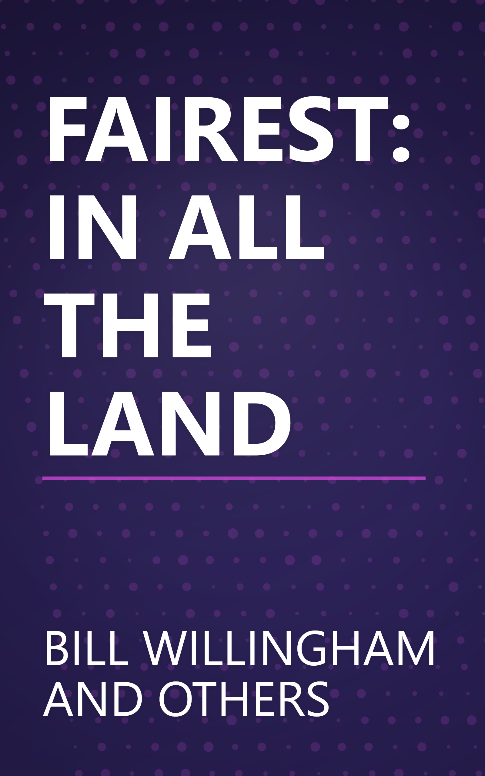 FAIREST: IN ALL THE LAND book cover