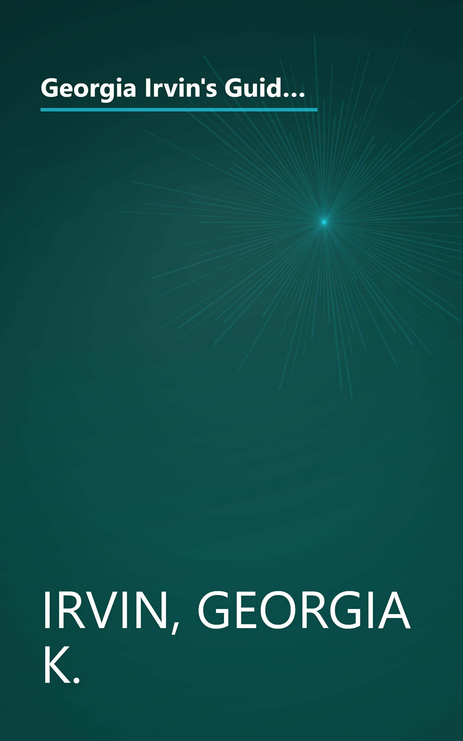 Georgia Irvin's Guide to Schools: Metropolitan Washington, Independent and Public / Pre-K through 12 (Georgia Irvin's Guide to Schools: Selected Independent) book cover