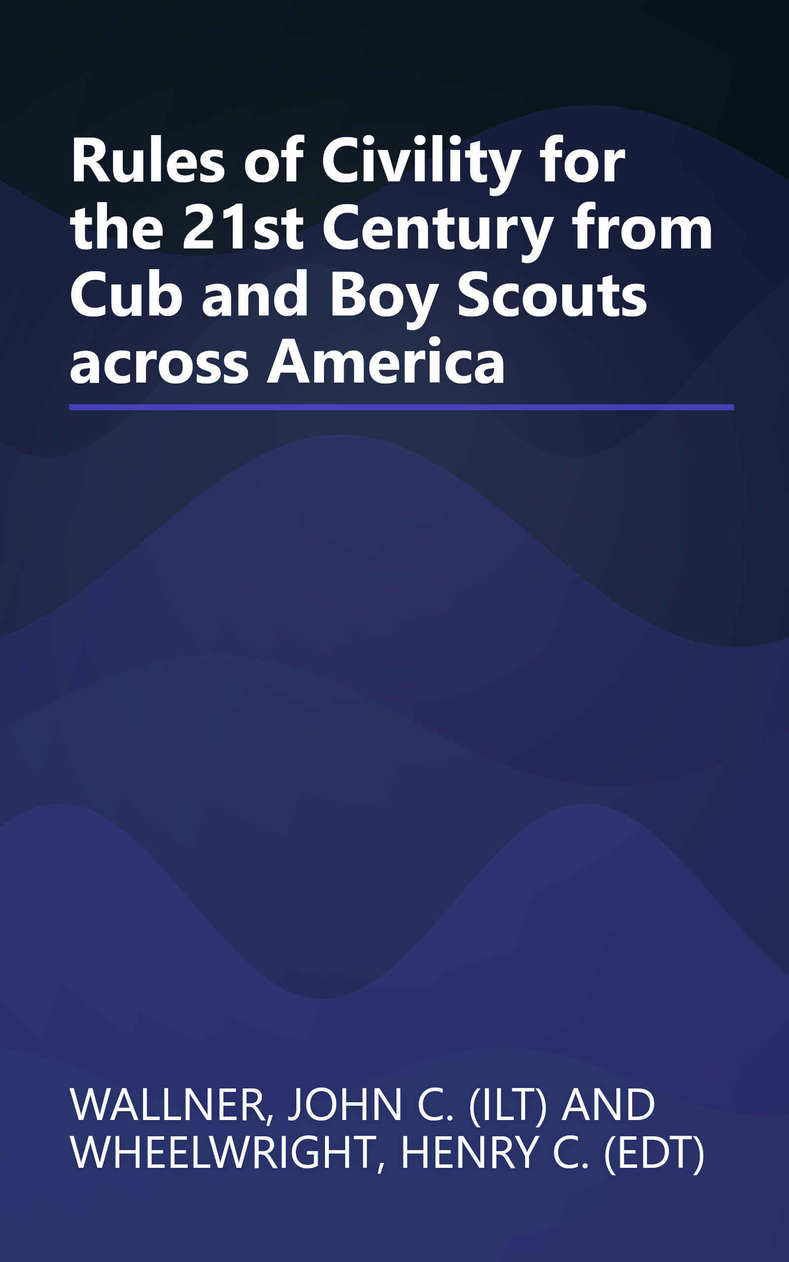 Rules of Civility for the 21st Century from Cub and Boy Scouts across America book cover
