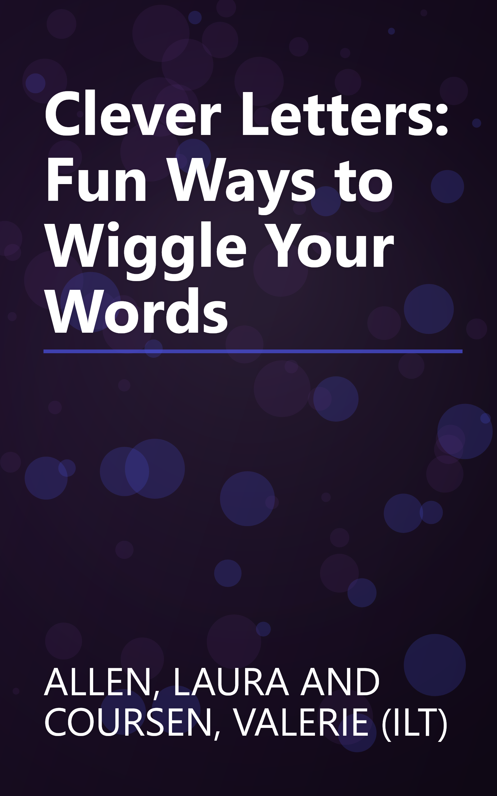 Clever Letters: Fun Ways to Wiggle Your Words book cover