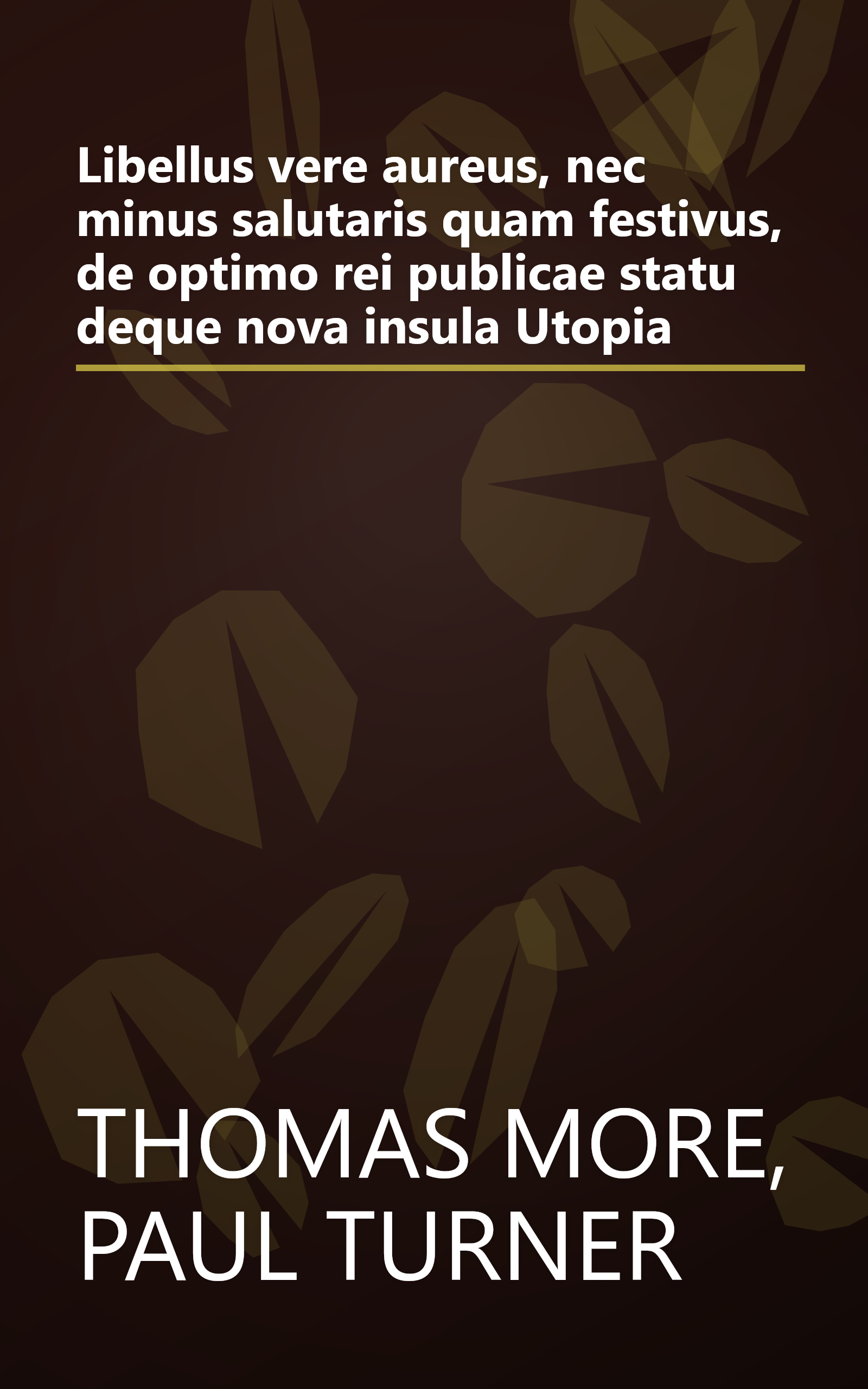 Libellus vere aureus, nec minus salutaris quam festivus, de optimo rei publicae statu deque nova insula Utopia book cover