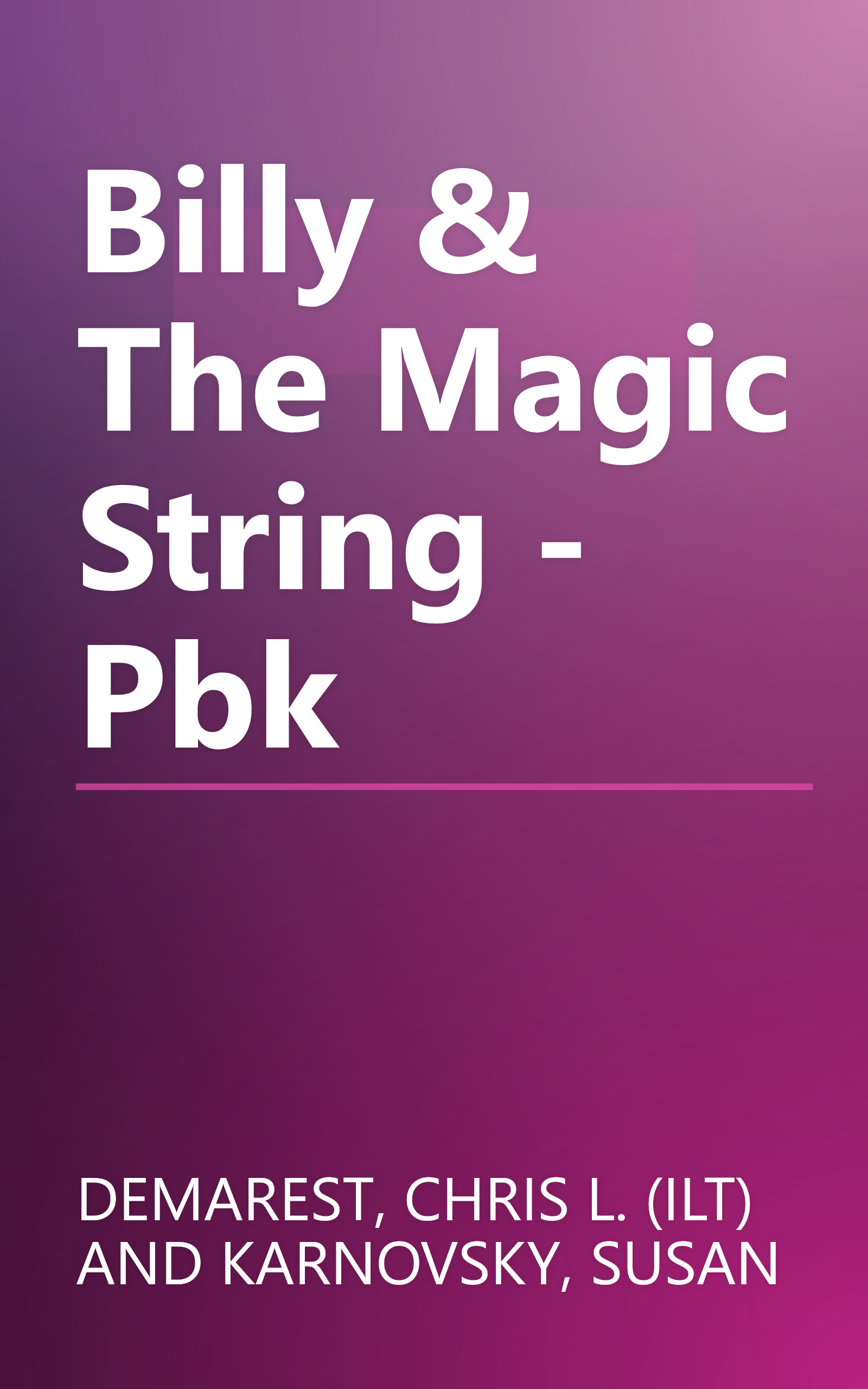 Billy & The Magic String - Pbk book cover