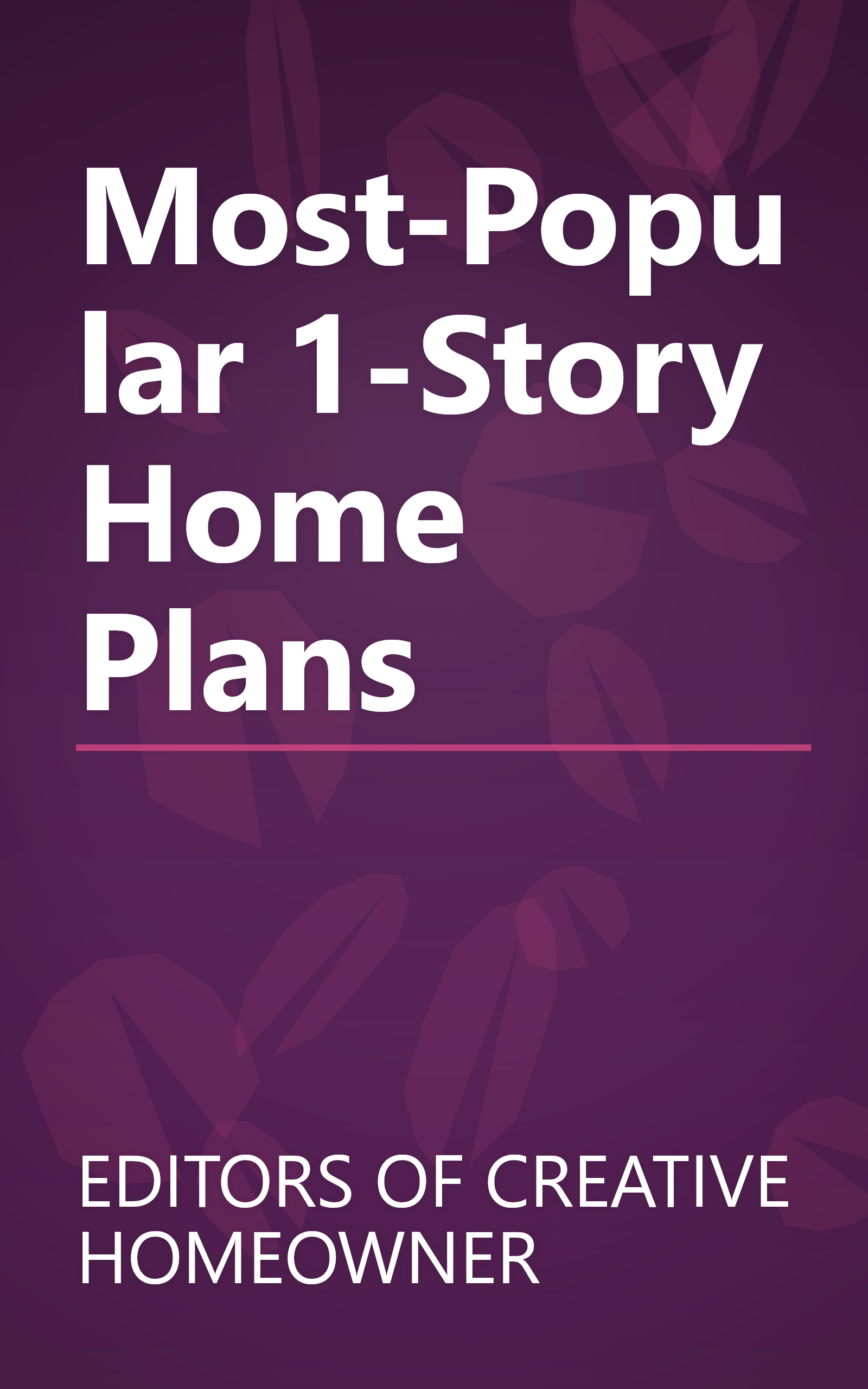 Most-Popular 1-Story Home Plans book cover