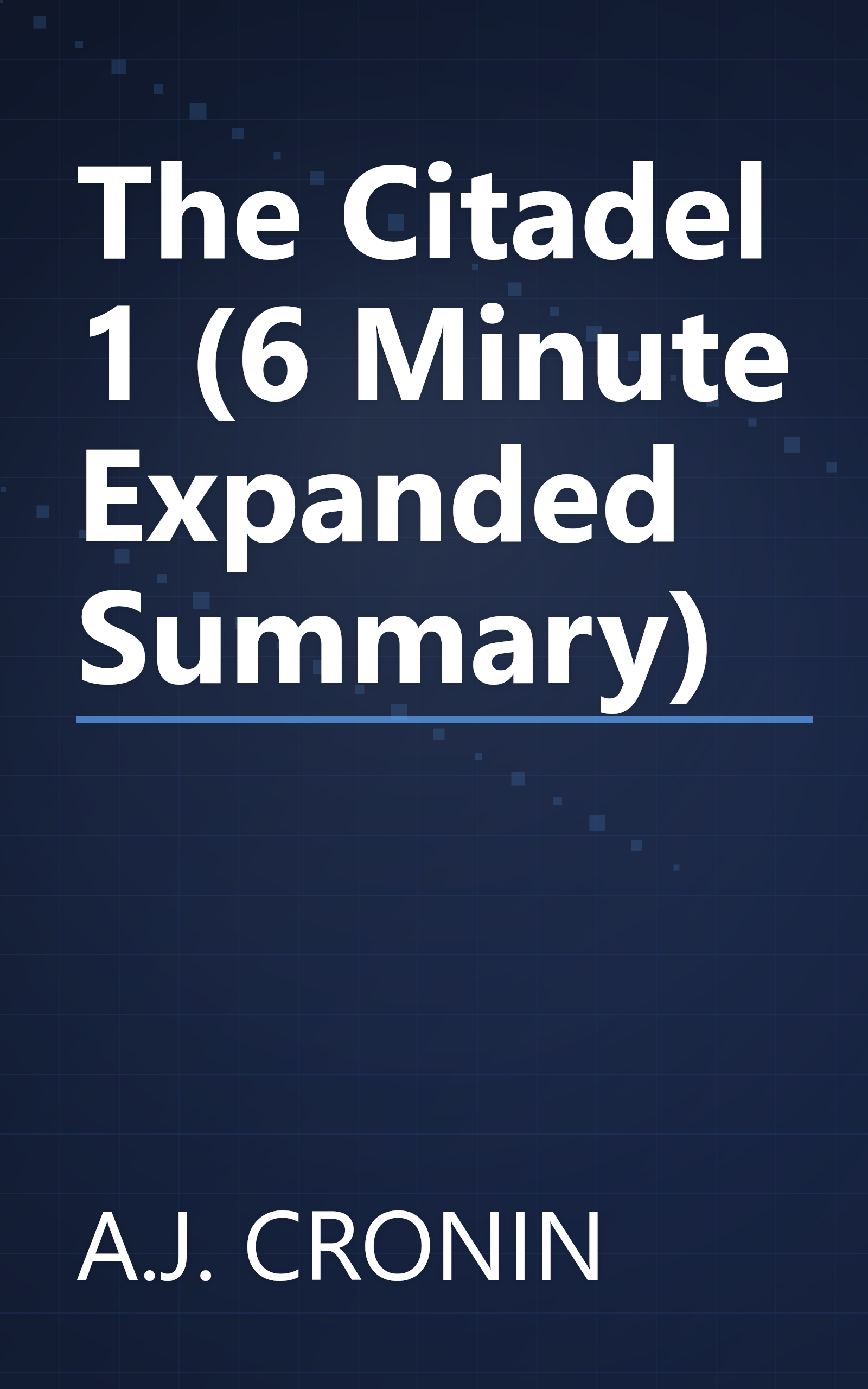 The Citadel 1 (6 Minute   Expanded Summary) book cover