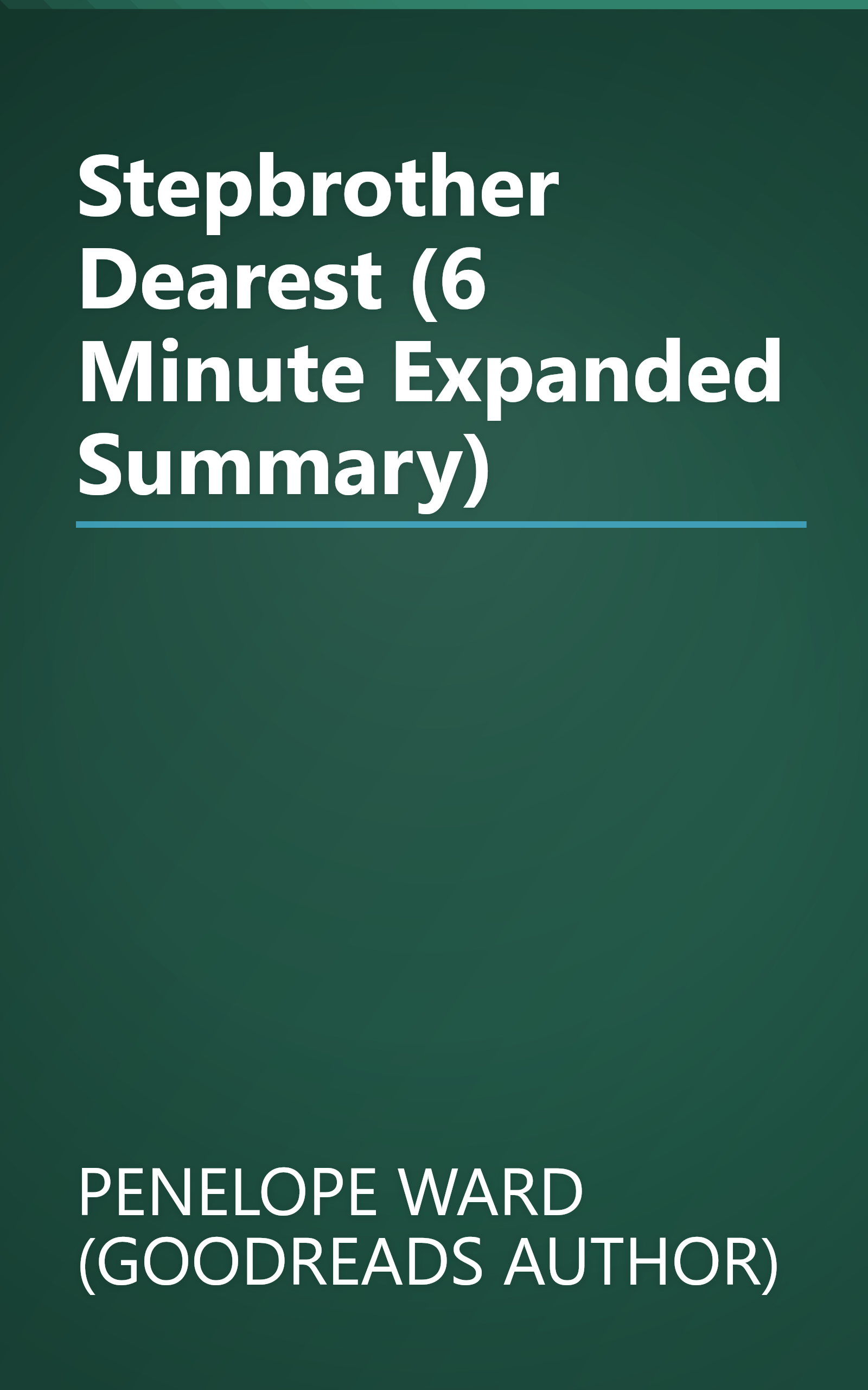 Stepbrother Dearest (6 Minute   Expanded Summary) book cover
