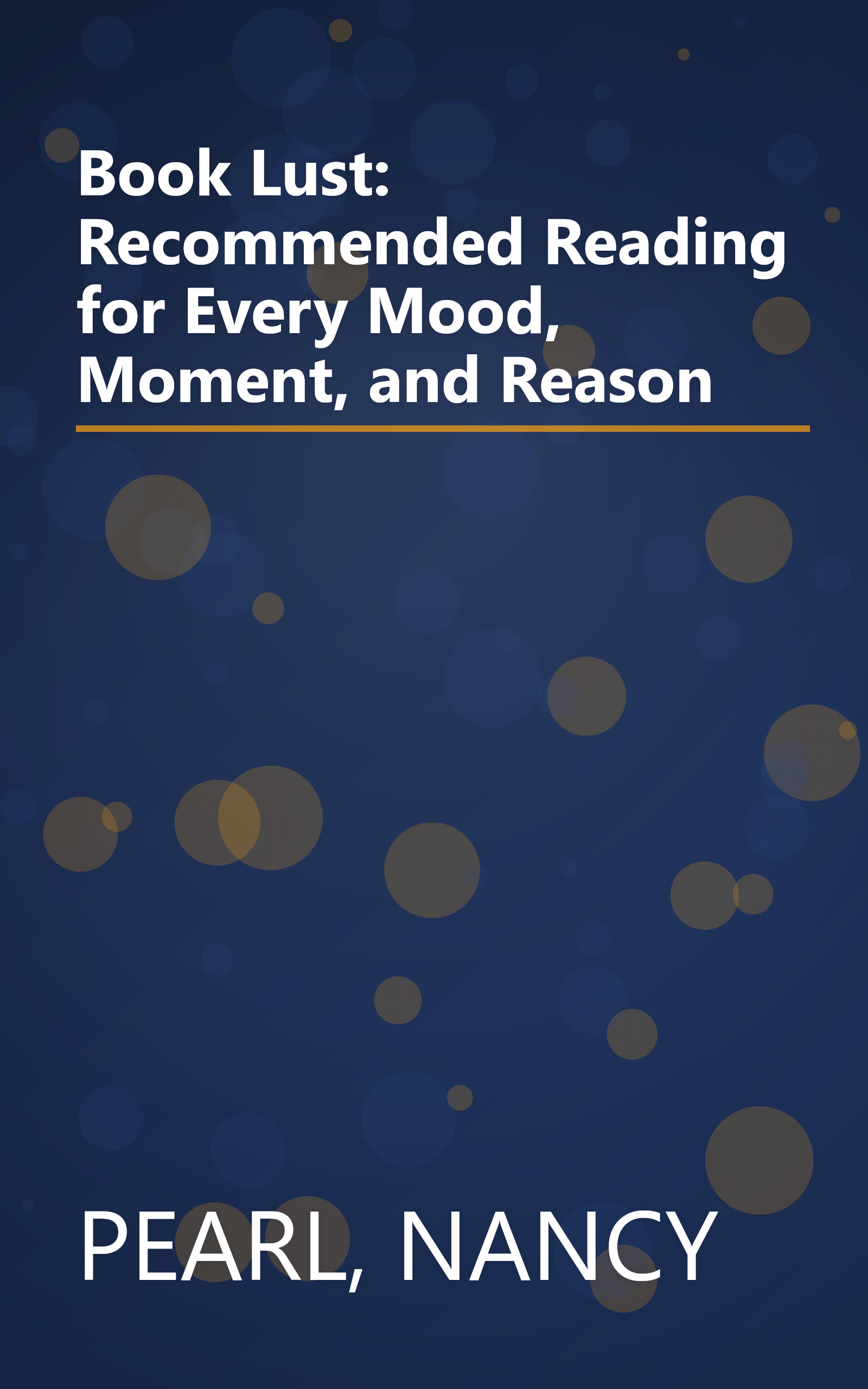 Book Lust: Recommended Reading for Every Mood, Moment, and Reason book cover