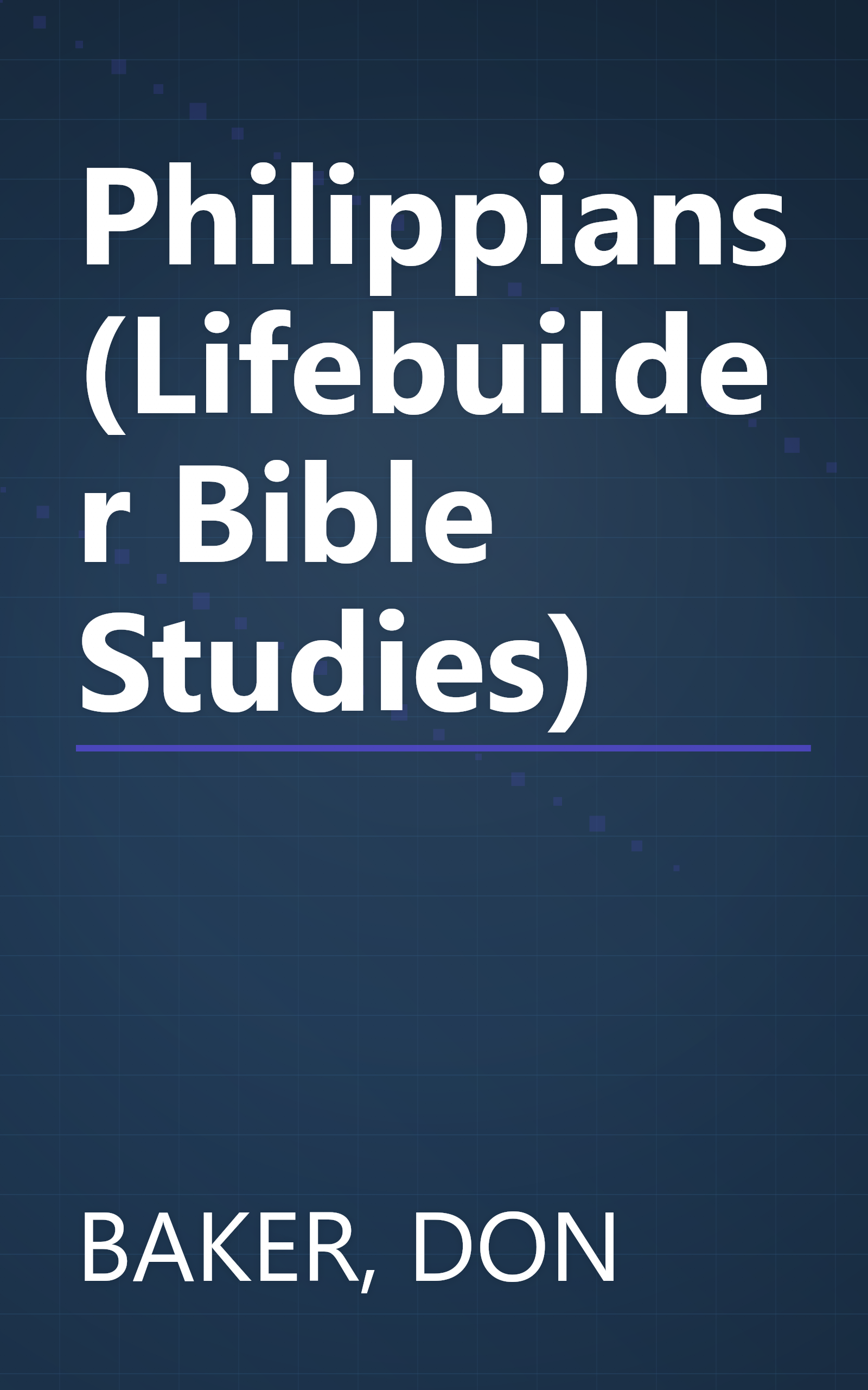 Philippians (Lifebuilder Bible Studies) book cover