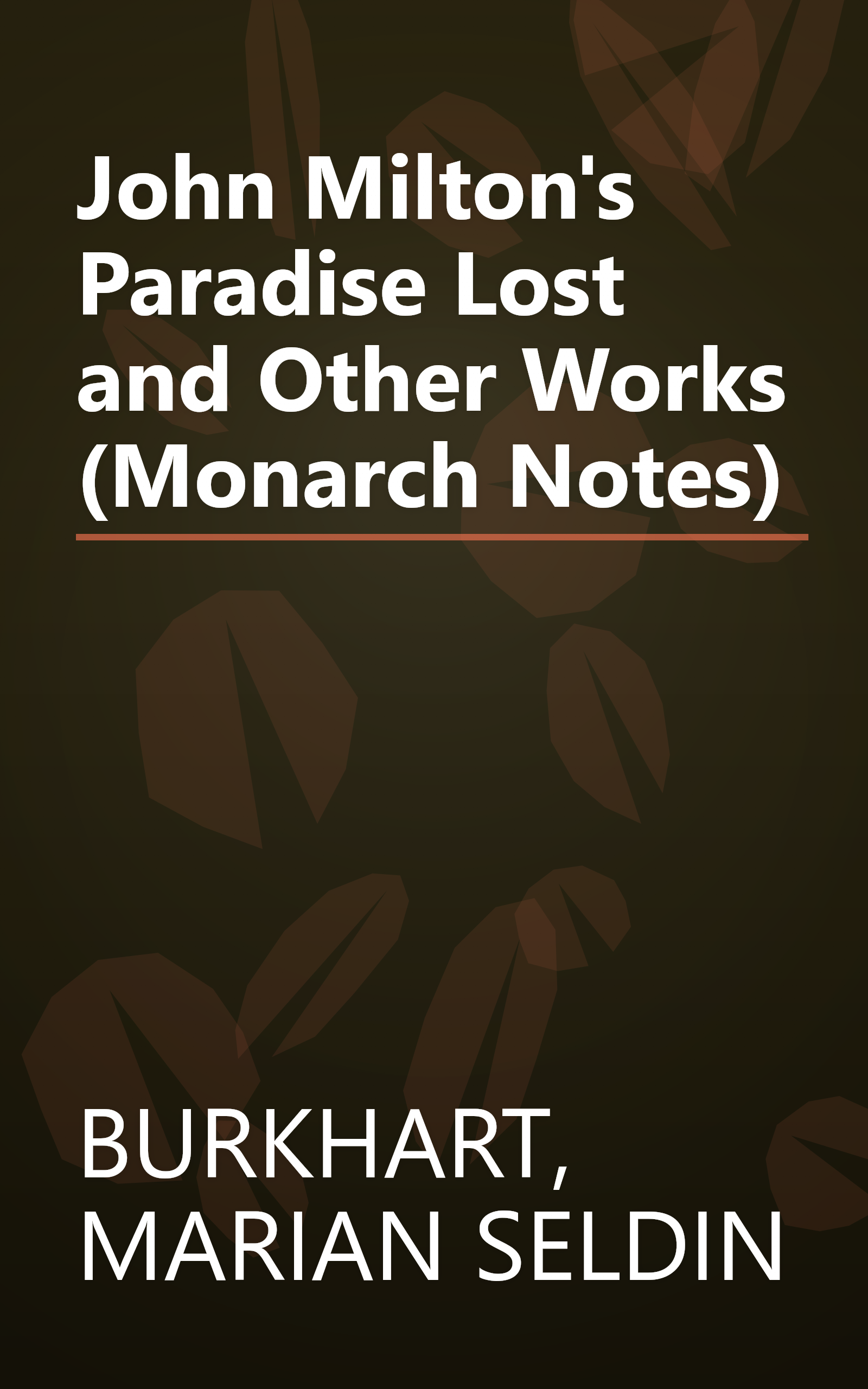John Milton's Paradise Lost and Other Works (Monarch Notes) book cover