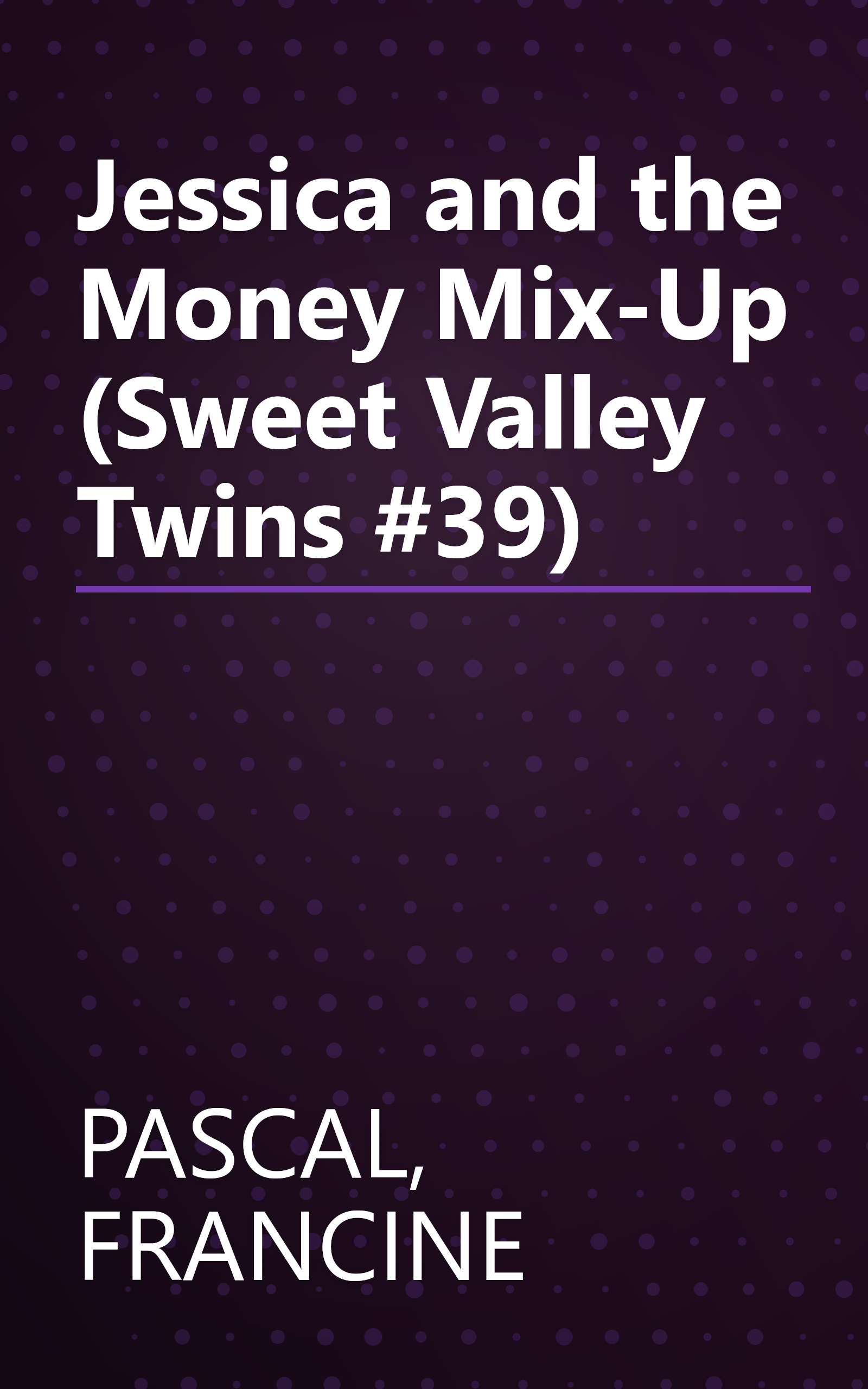 Jessica and the Money Mix-Up (Sweet Valley Twins #39) book cover