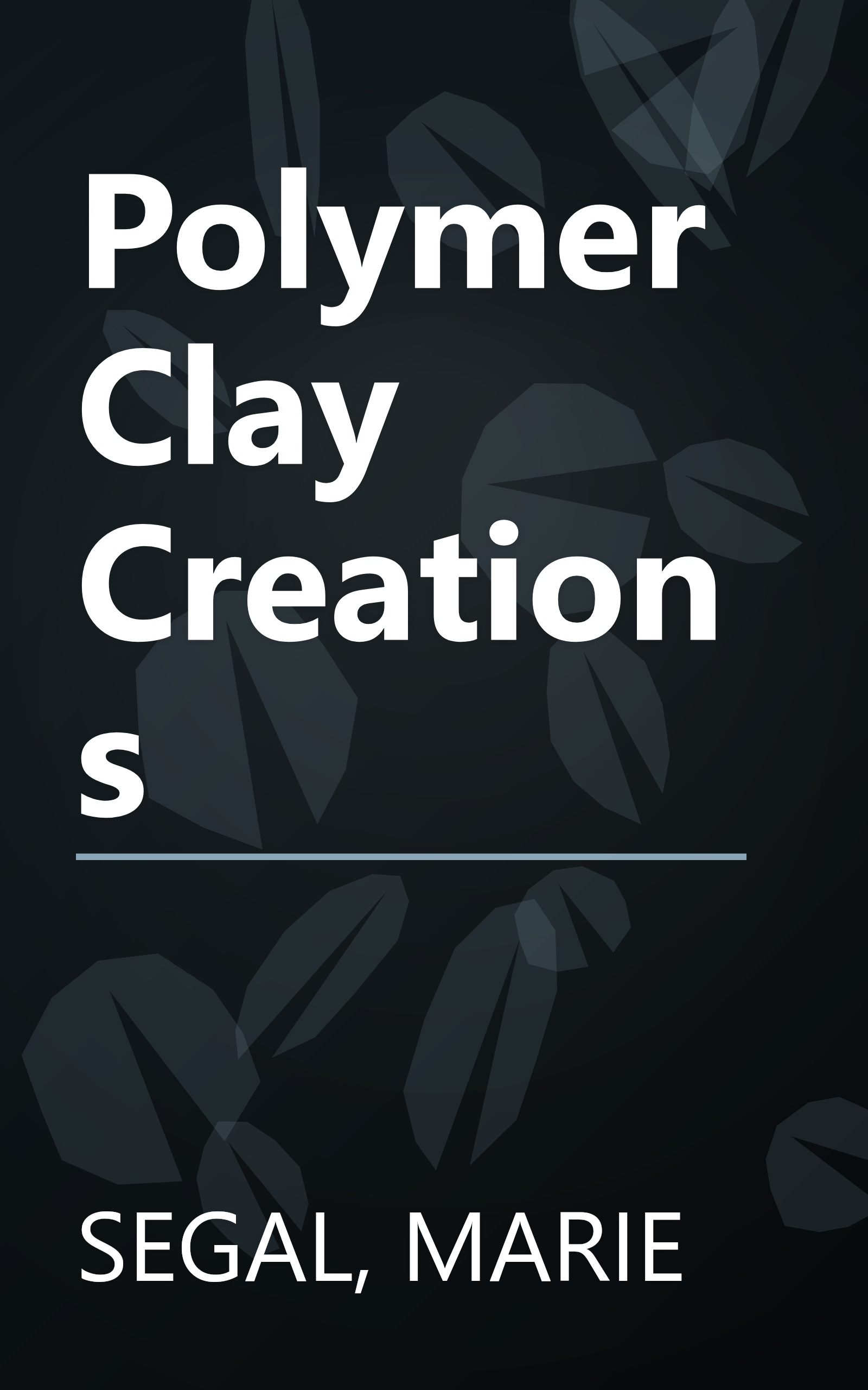 Polymer Clay Creations book cover