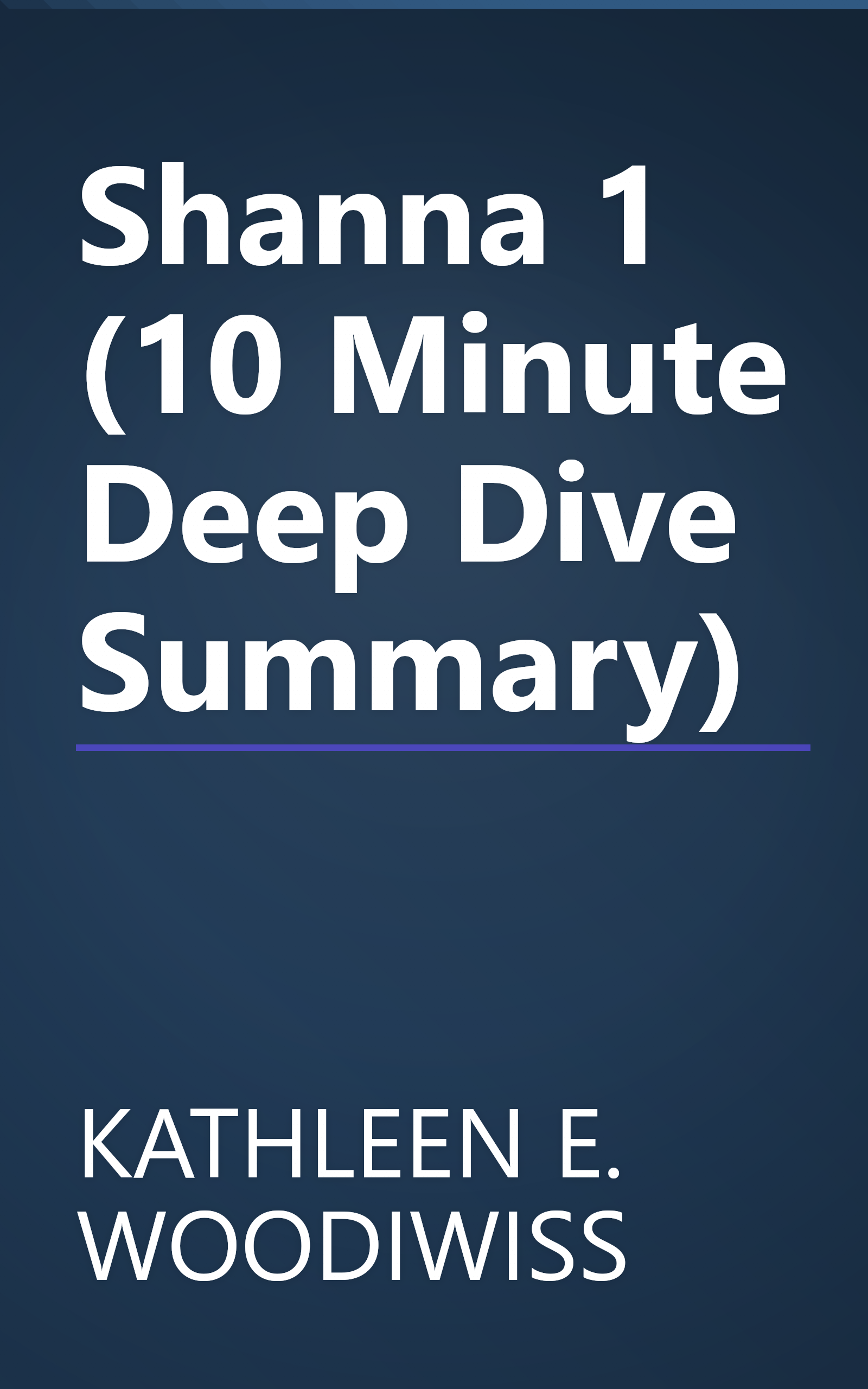 Shanna 1 (10 Minute   Deep Dive Summary) book cover