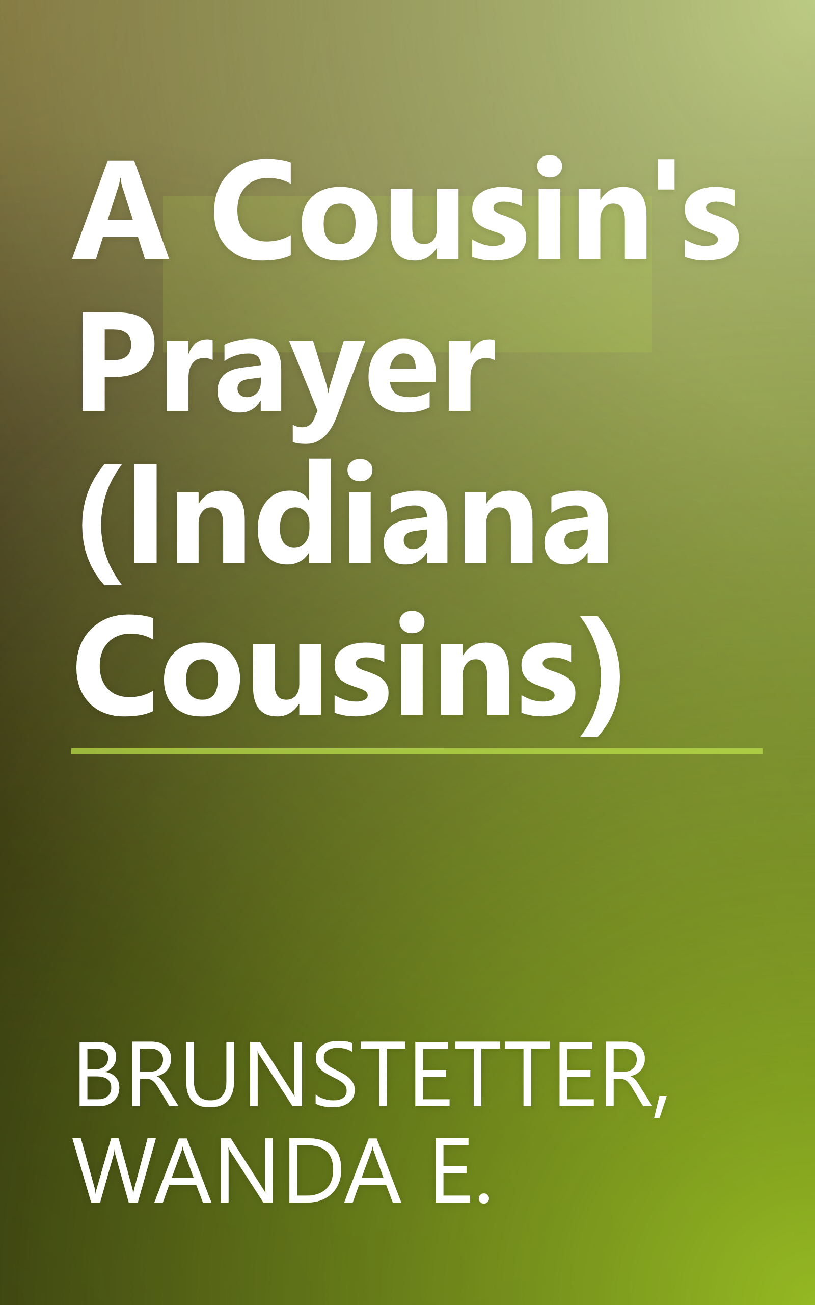 A Cousin's Prayer (Indiana Cousins) book cover